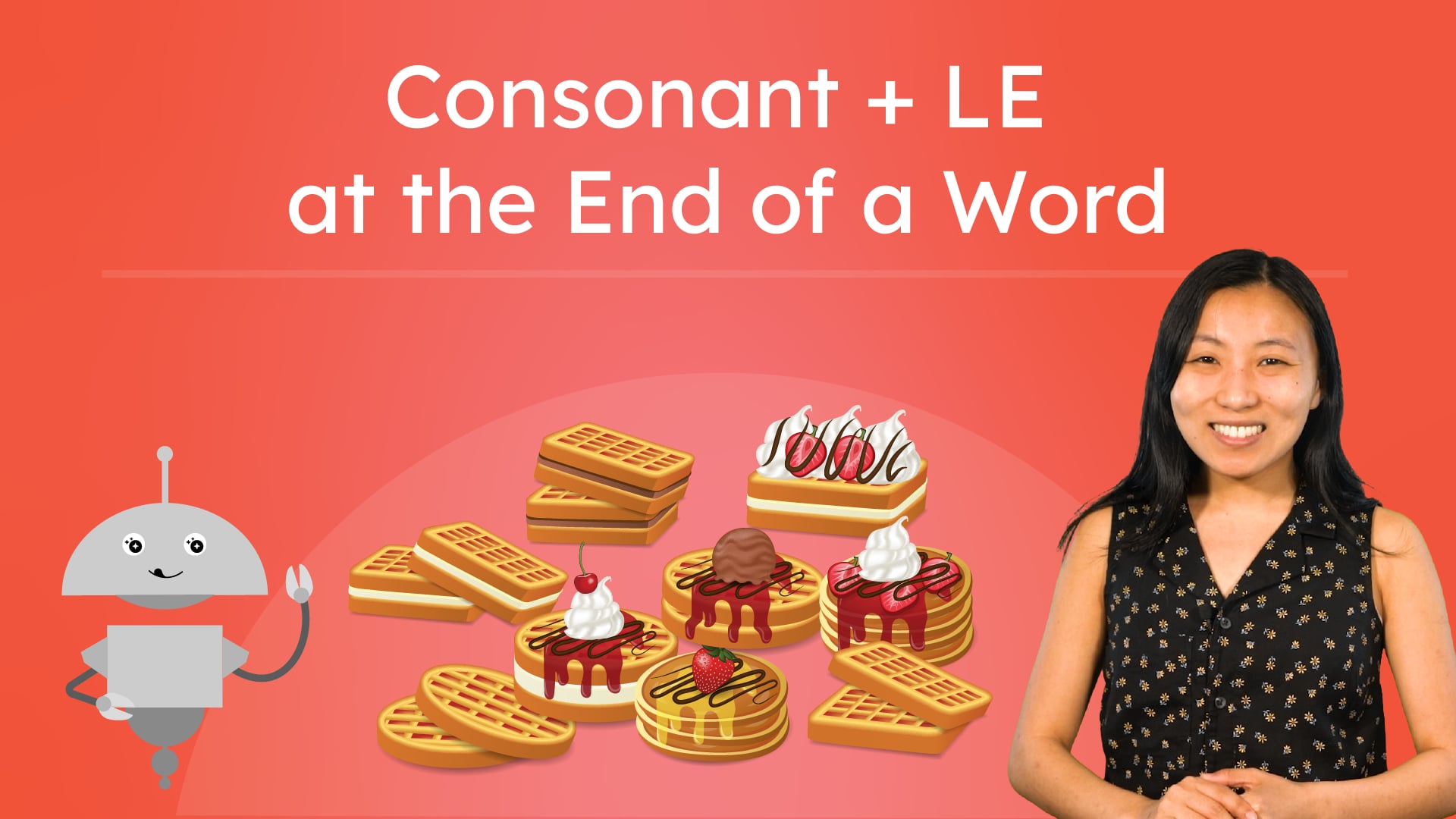 Consonant + LE at the End of a Word