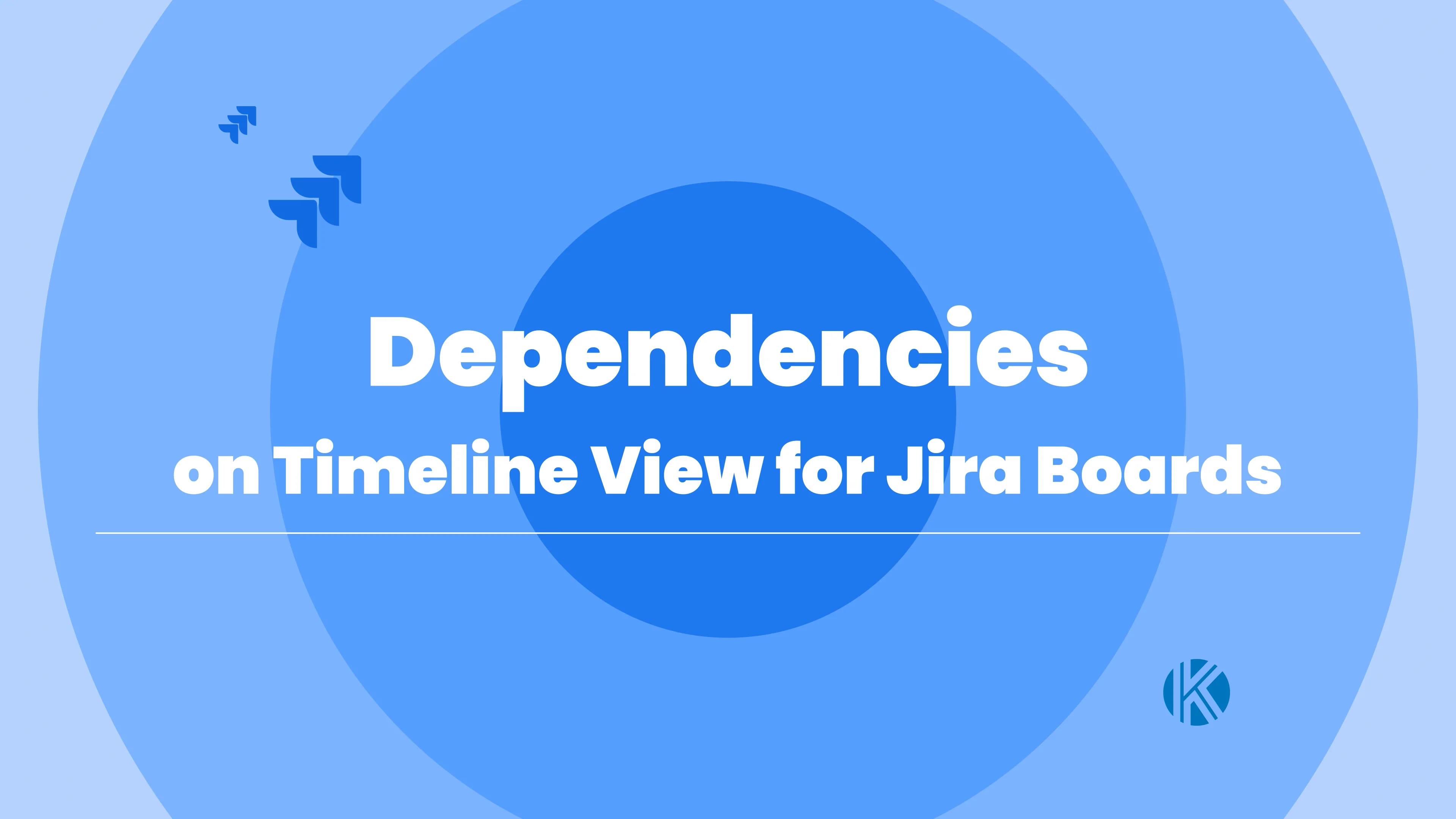 Dependencies on Timeline View for Jira Boards