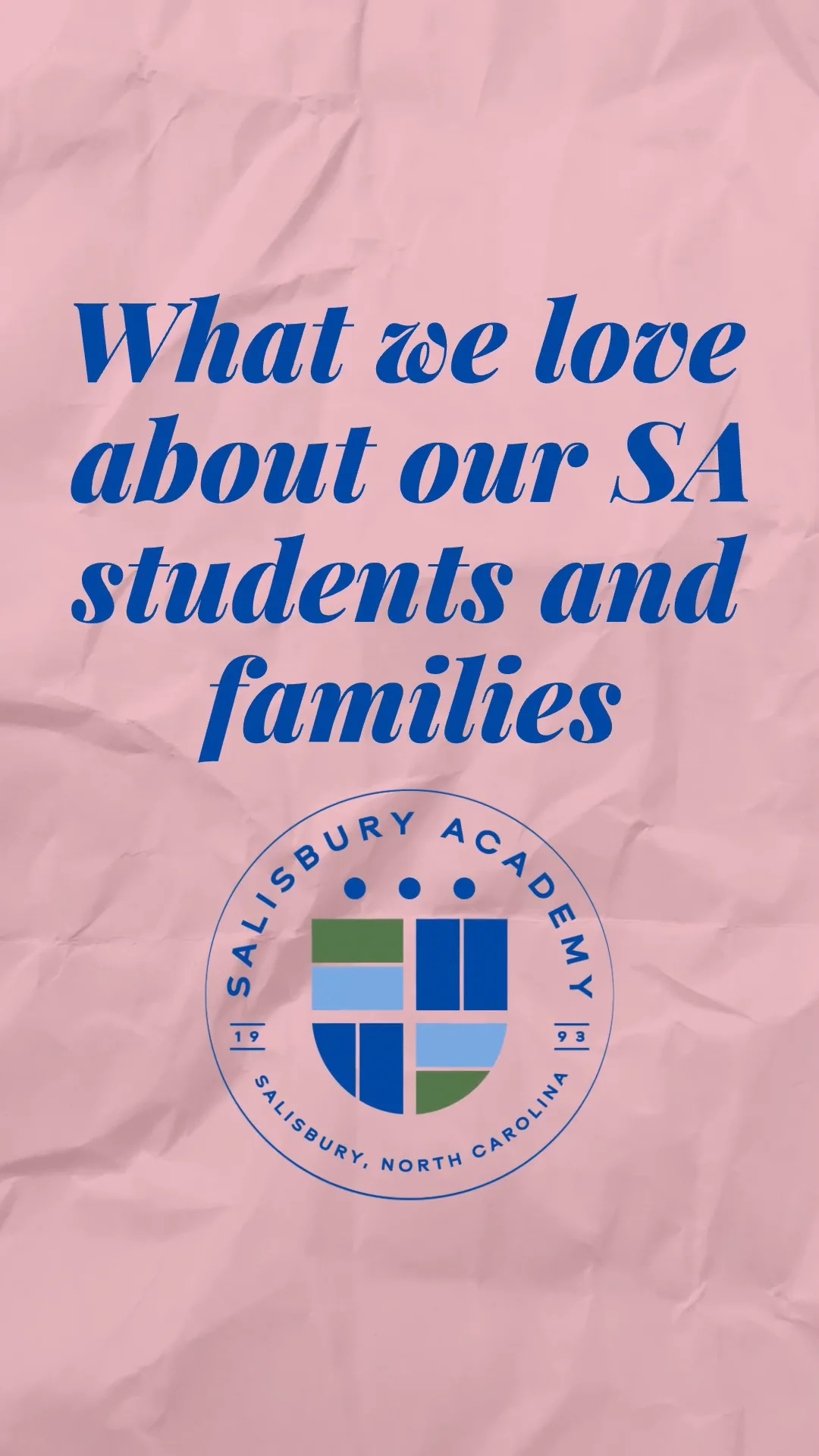 What We Love About our SA Students and Families