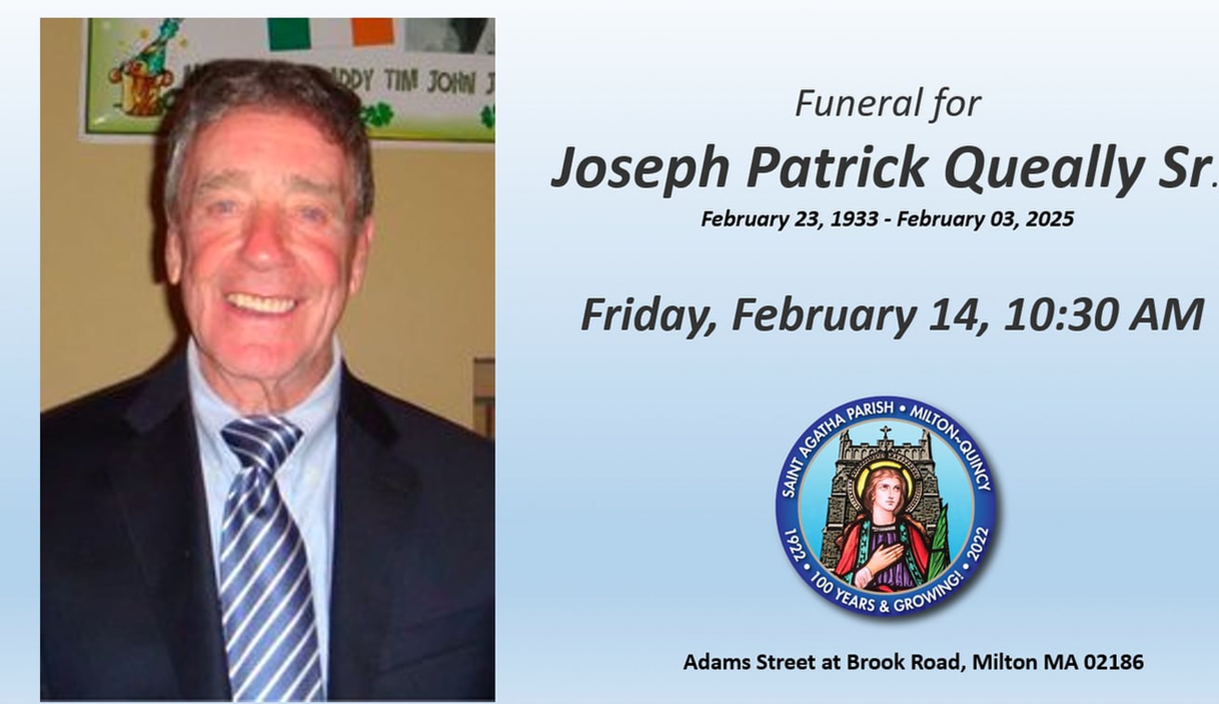 Friday Funeral 10:30 AM Joseph Queally
