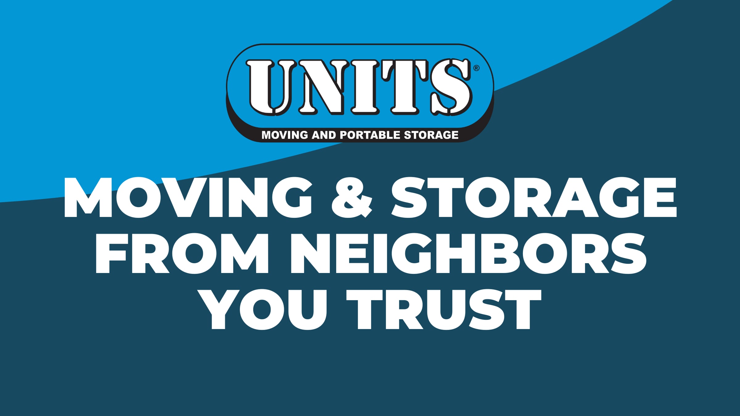 UNITS Moving & Portable Storage | Brand Voice Full Video 2025