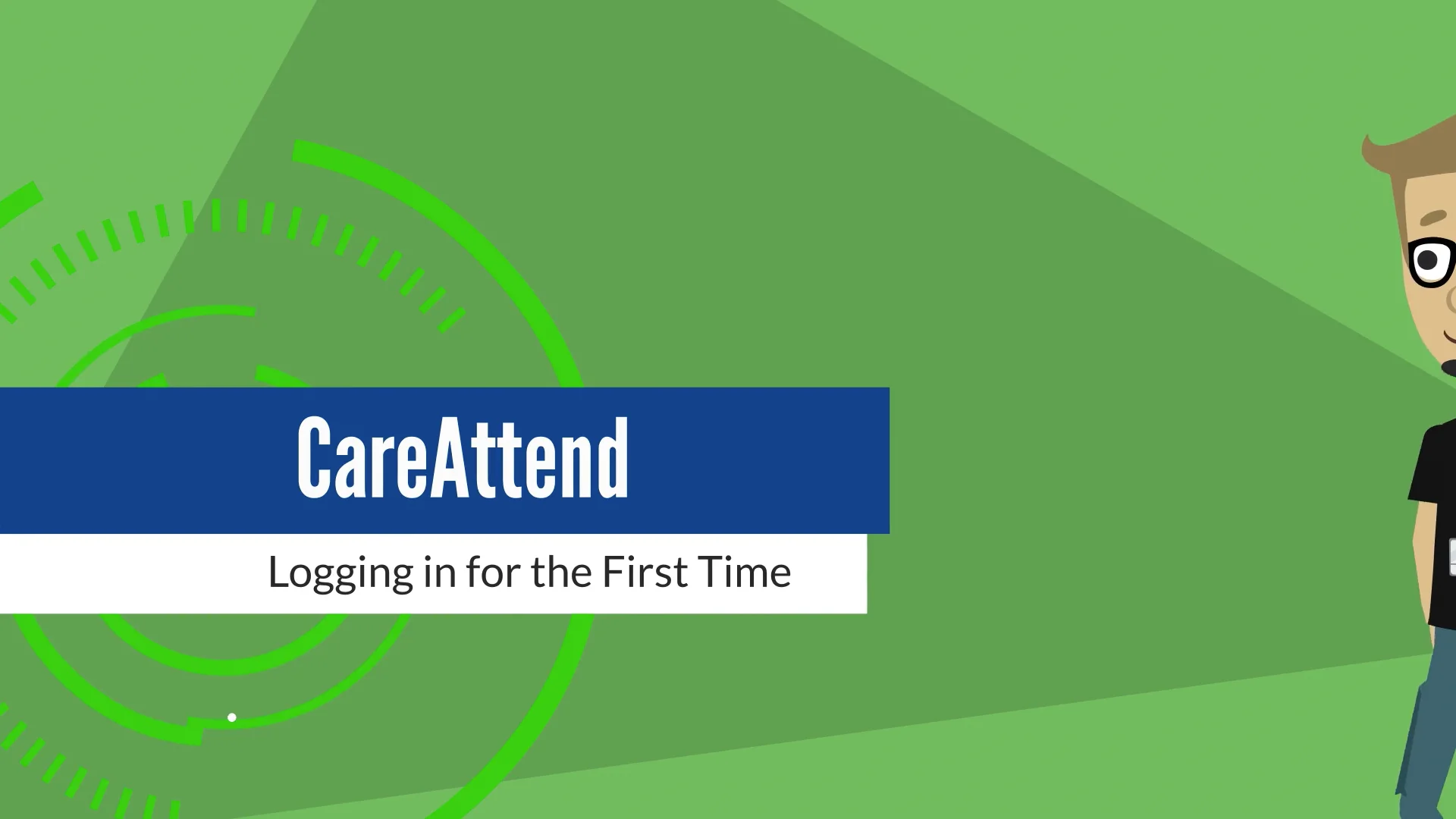 Logging into the CareAttend App for the First Time