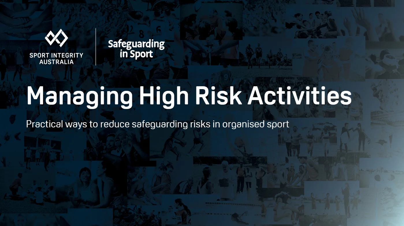 Managing High Risk Activities