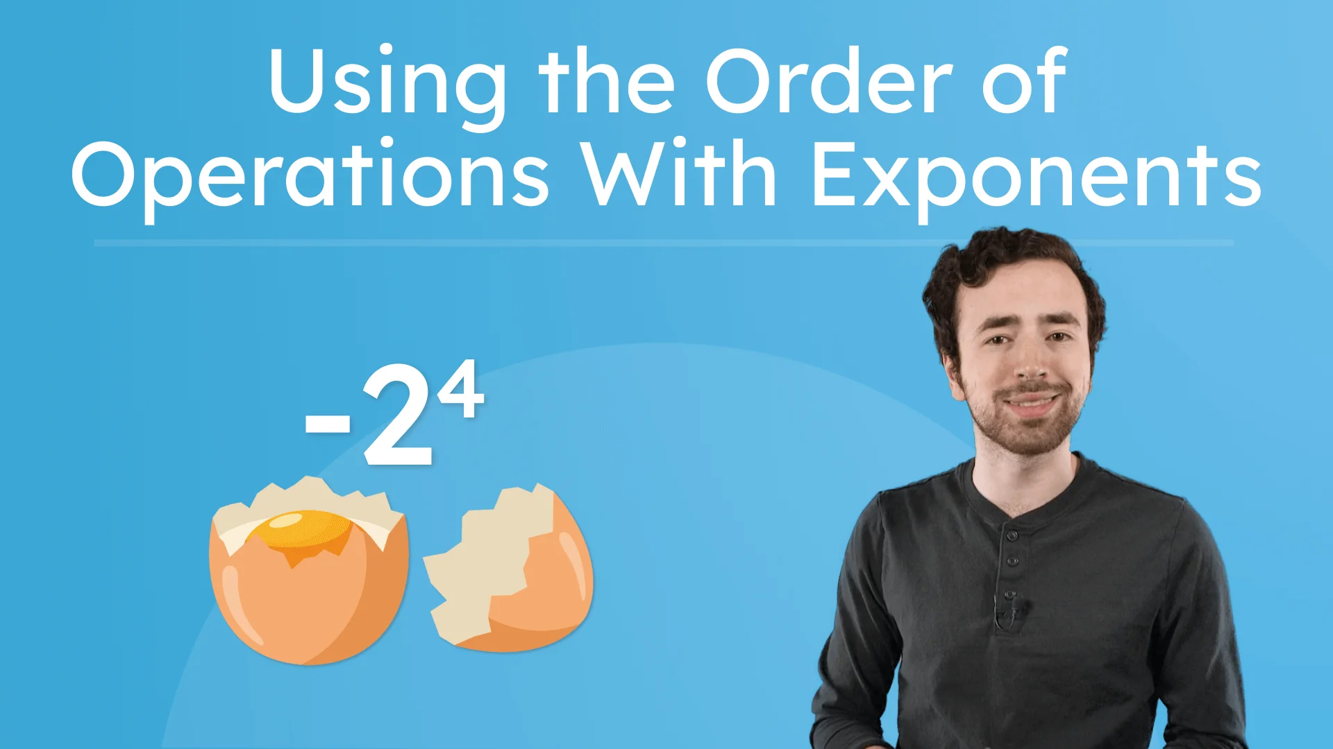 Using the Order of Operations With Exponents
