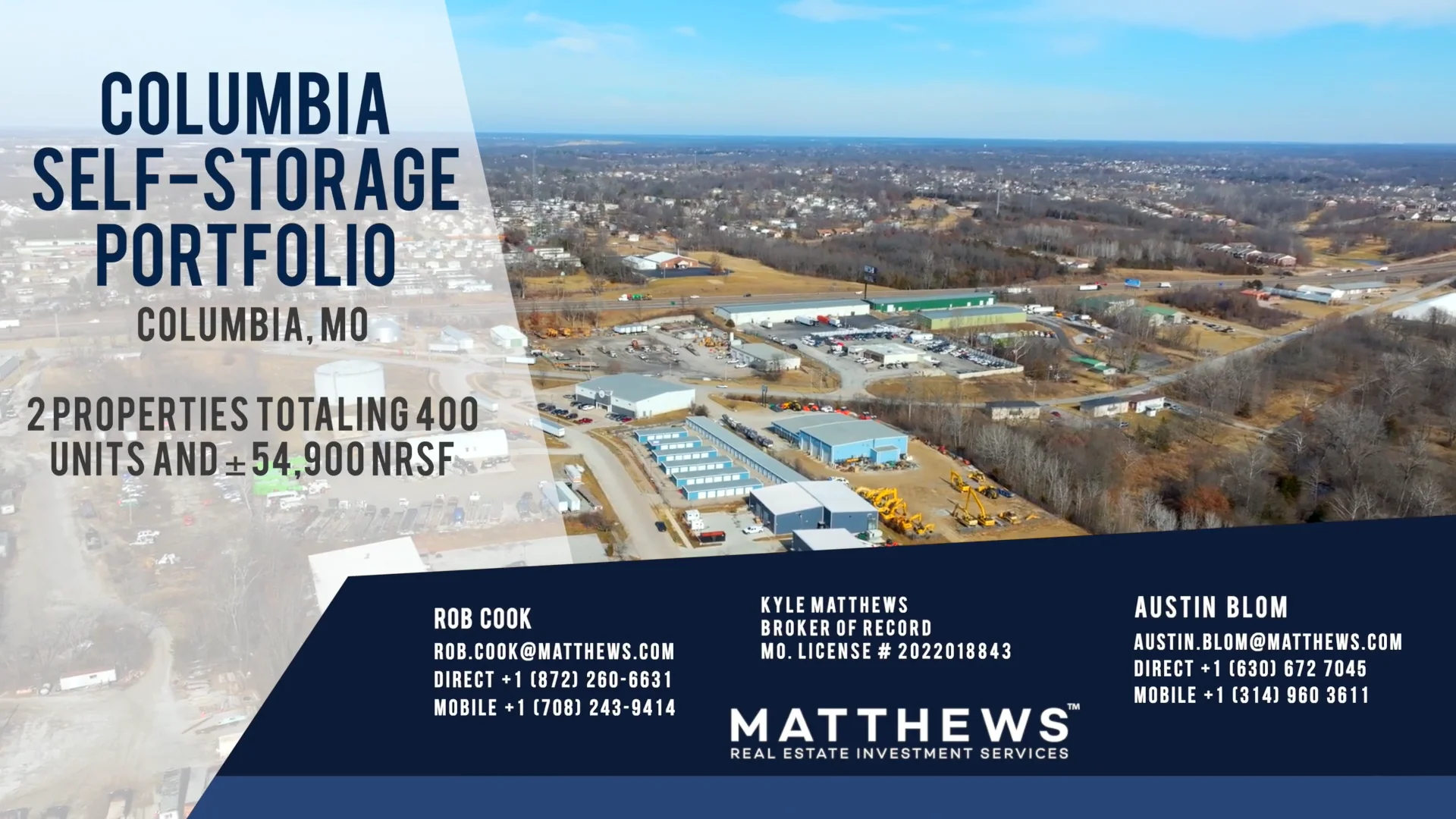 Matthews: Columbia Storage Portfolio (2) Properties totaling 400 Units ...