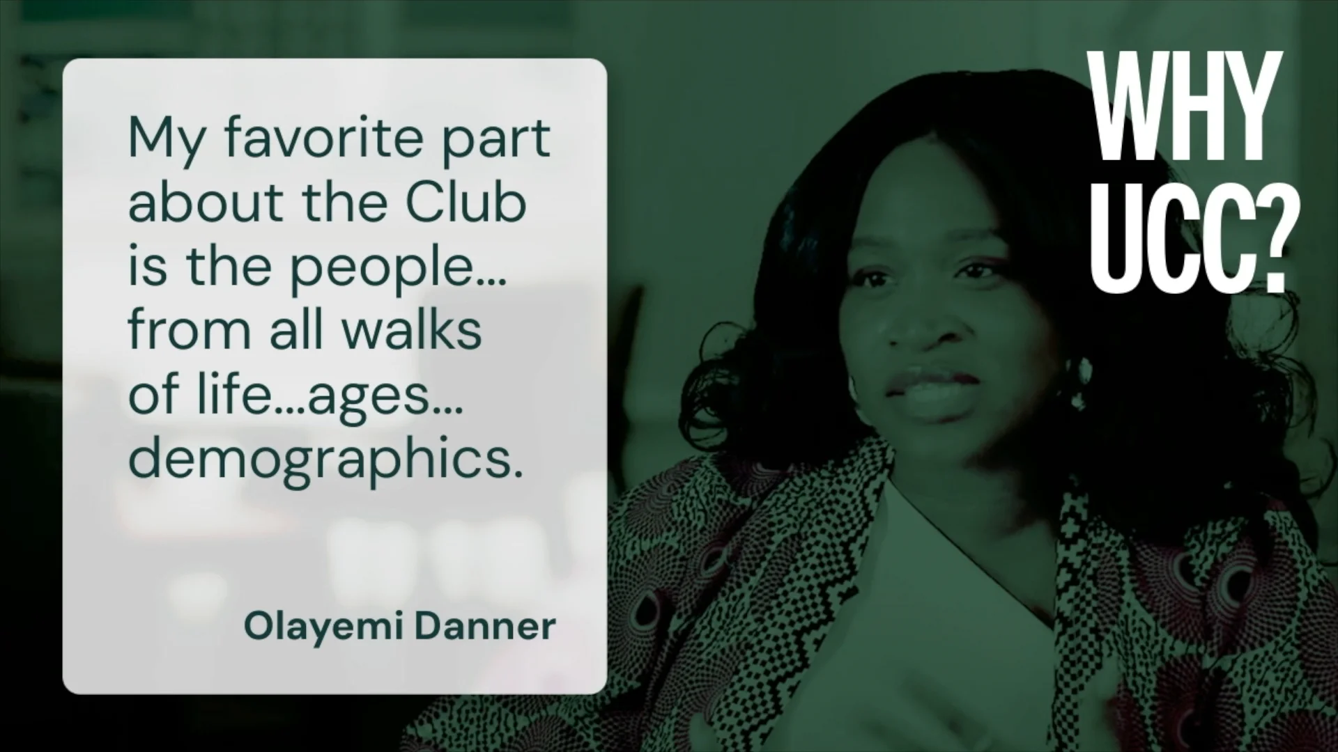 Olayemi Danner | Why UCC