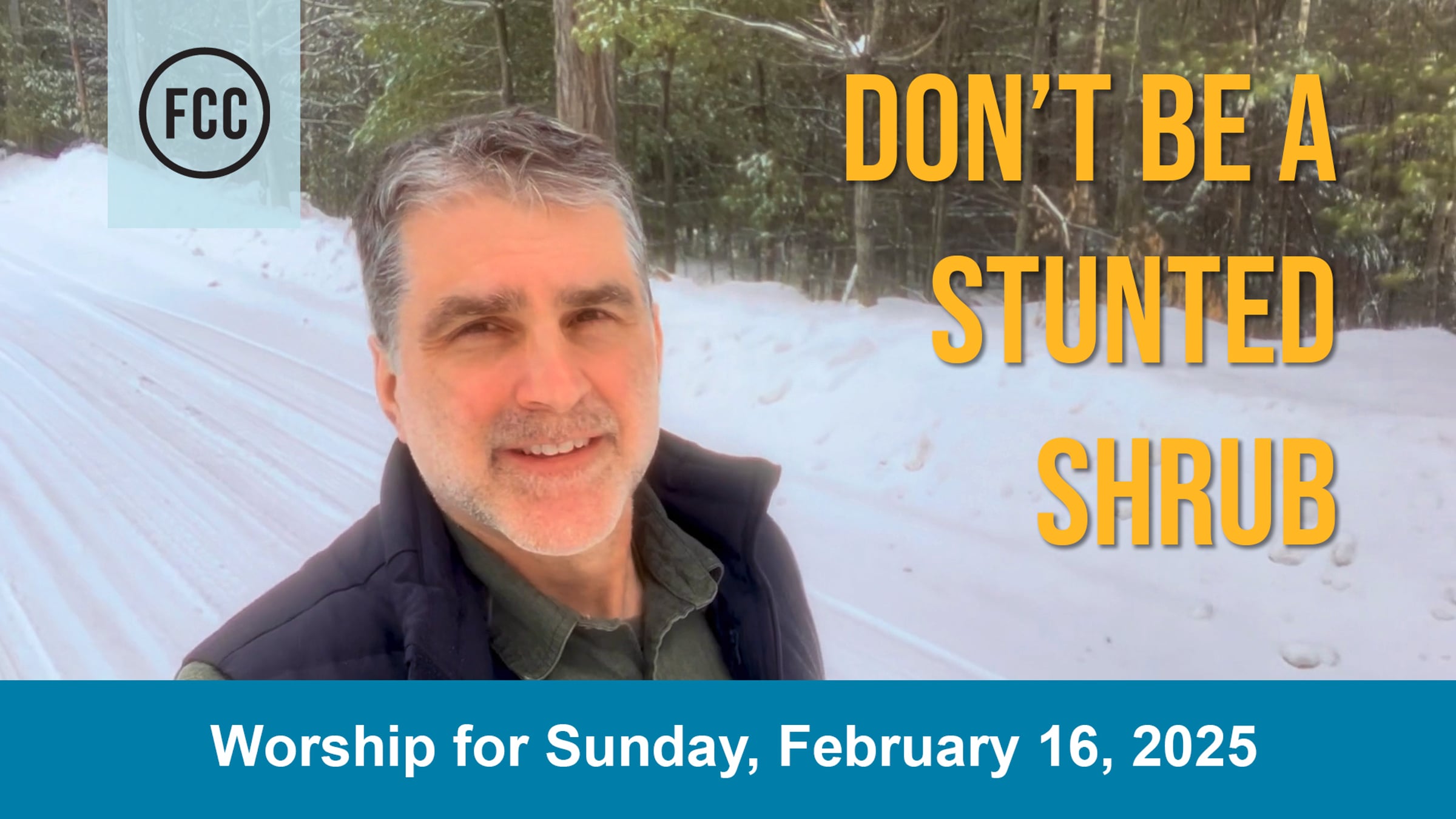 Worship for Sunday, February 16, 2025