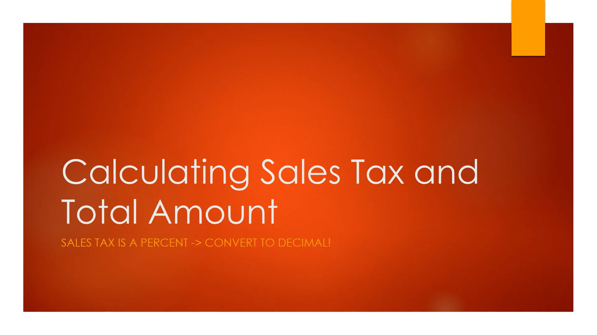 MATH102 Calculating Sales Tax and Total Amount Overview