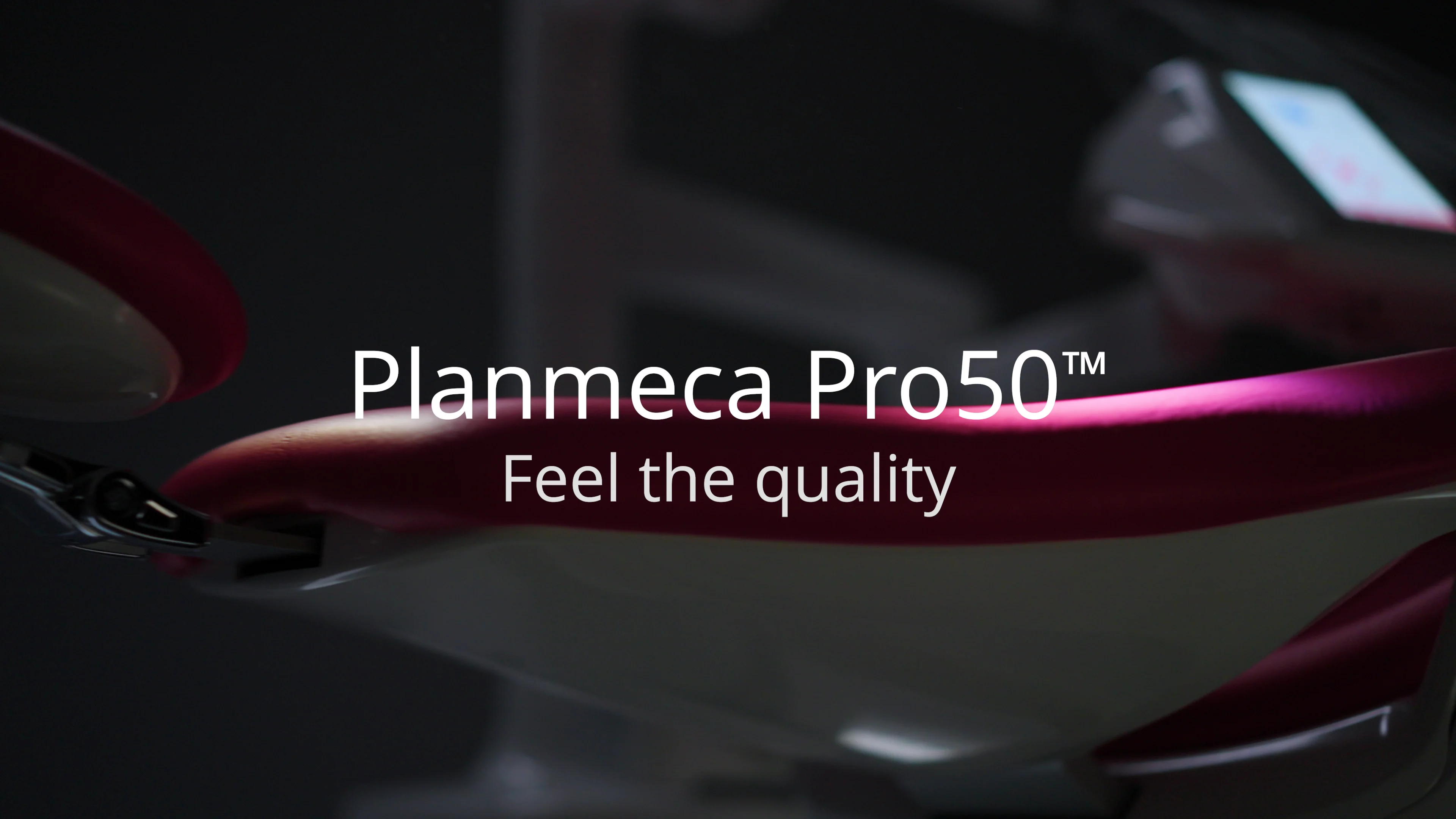 Planmeca Pro50™ - Feel the quality