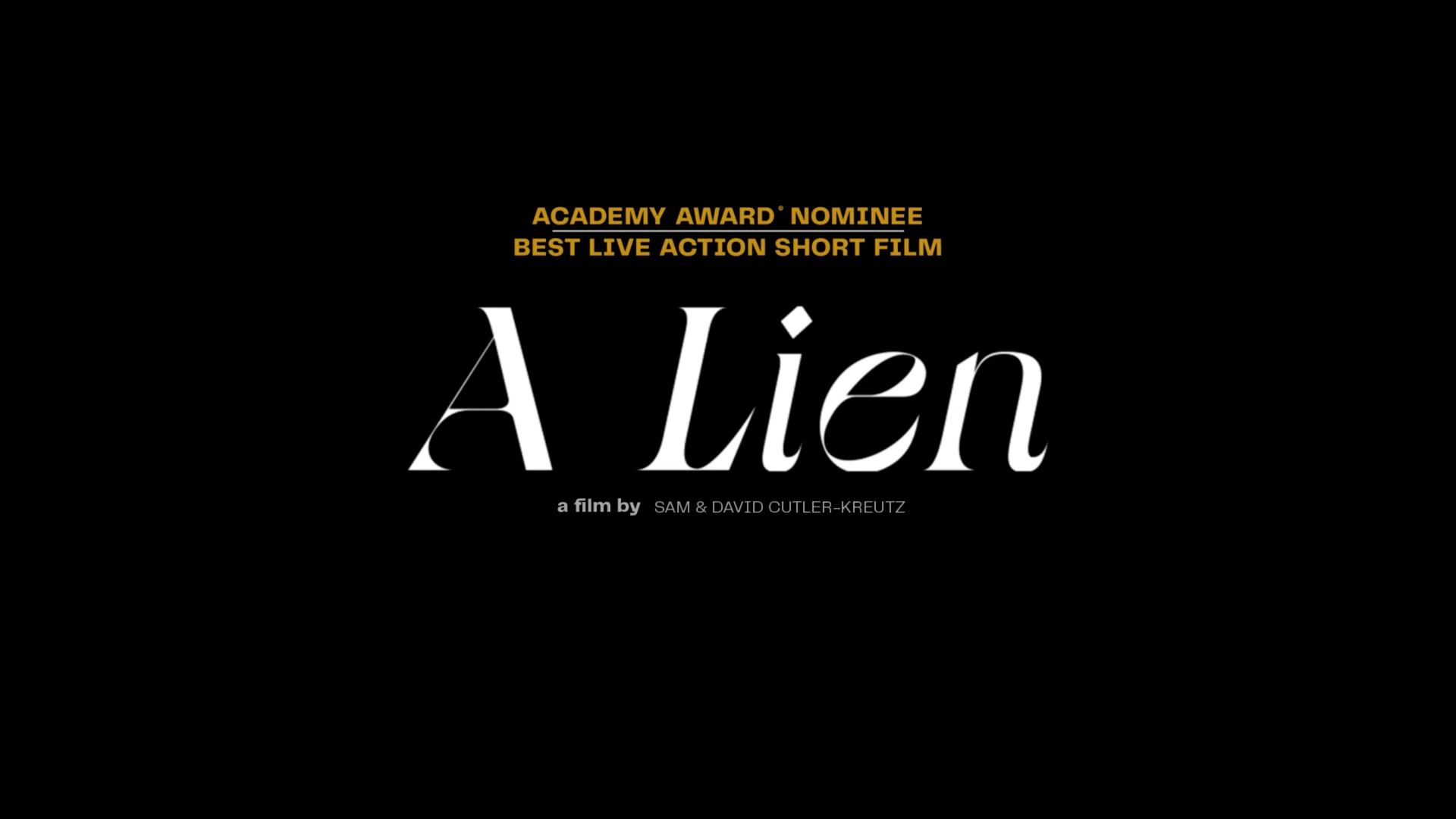 Watch A LIEN by Sam and David Cutler-Kreutz (Oscars Best Live Action Short Film Nominee) Online ...