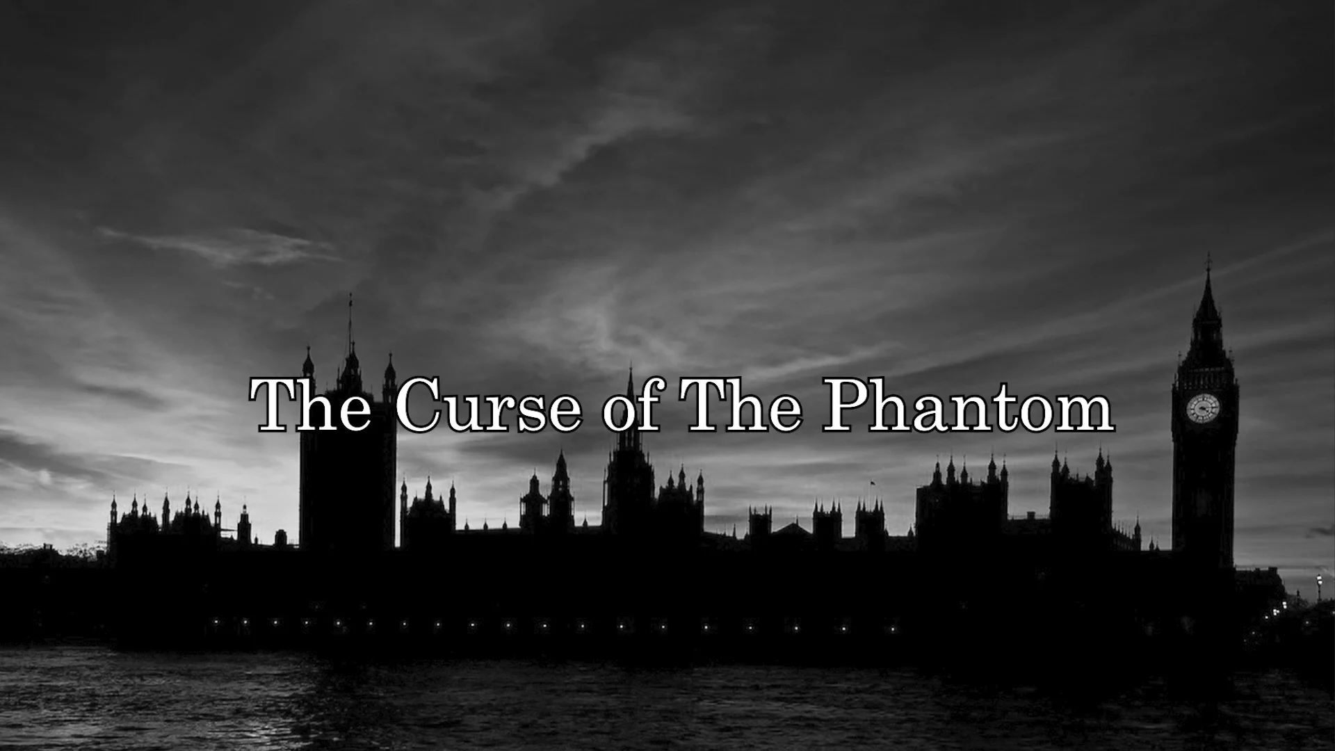 The Curse of The Phantom
