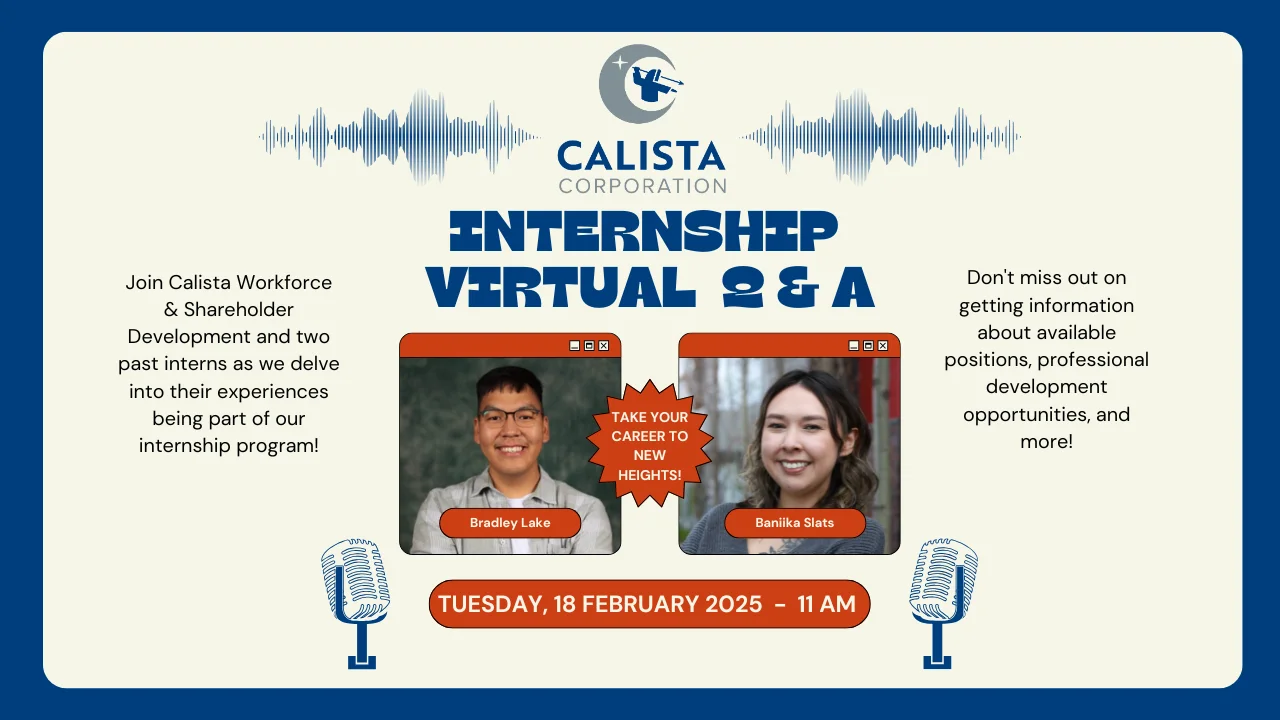 Learn More About the Calista Internship Program!