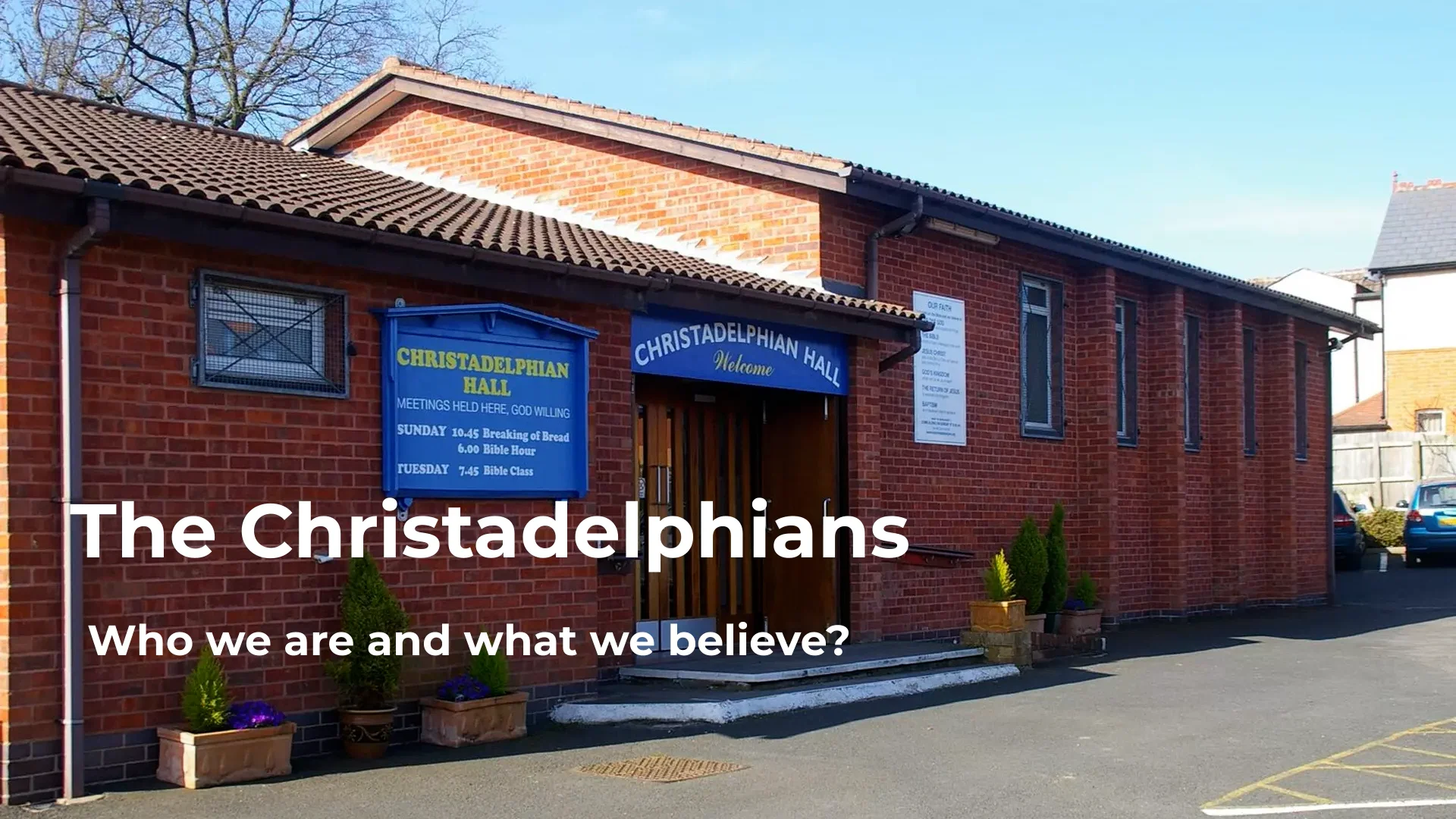 The Christadelphians
