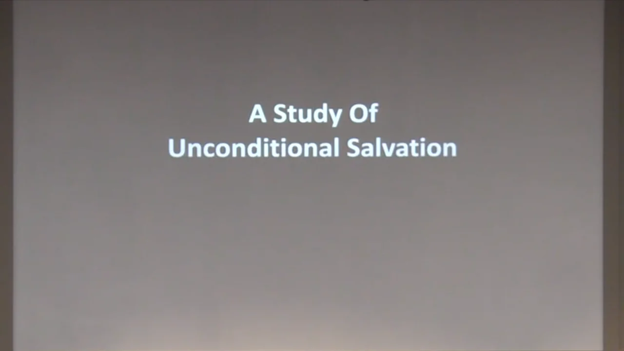 A Study Of Unconditional Salvation (Wayne Fancher)