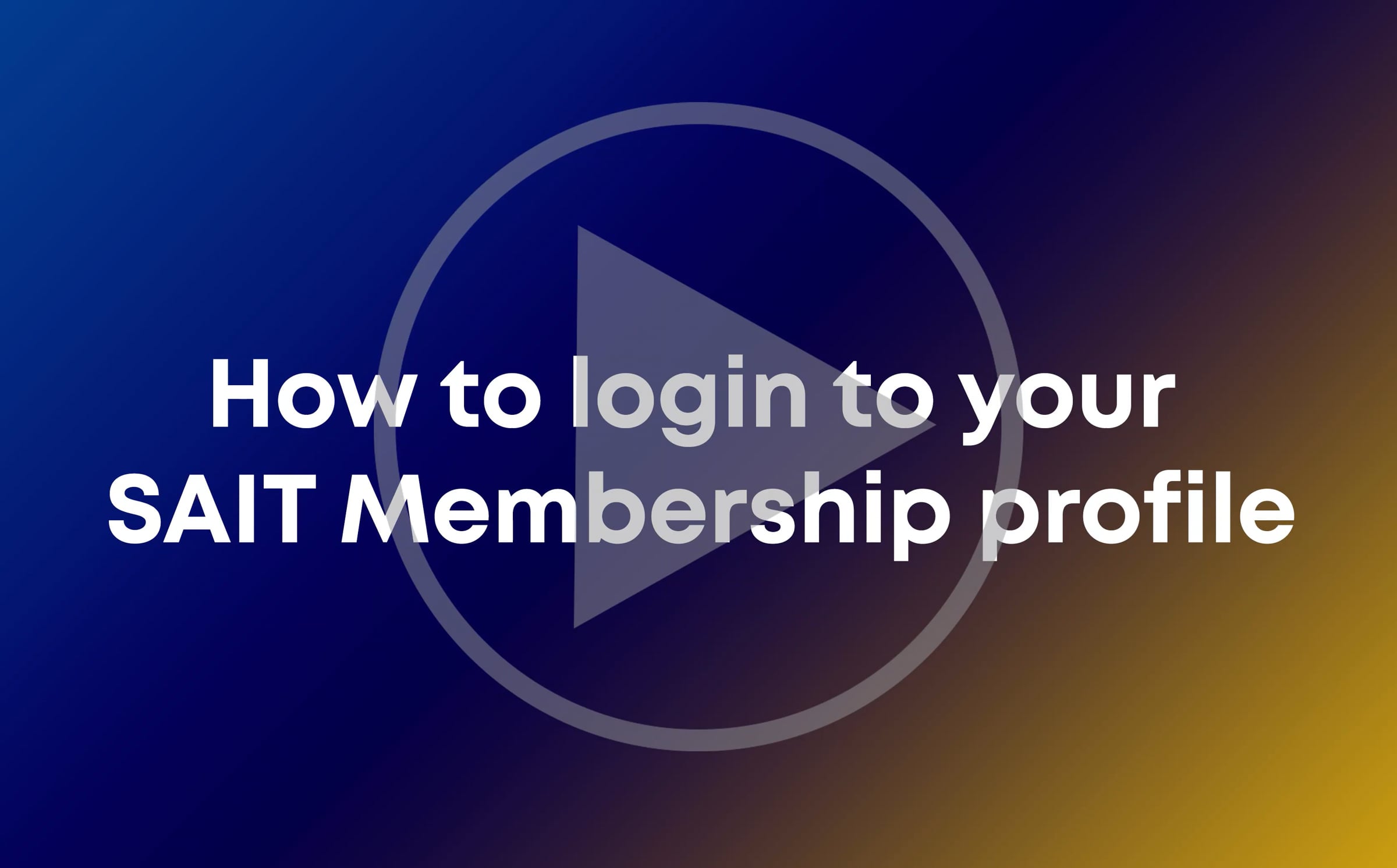 How to login to your SAIT Membership profile v2