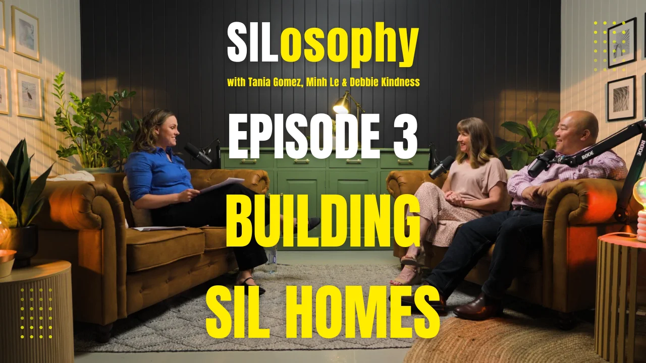 SILosophy Episode 3 - Building SIL Homes