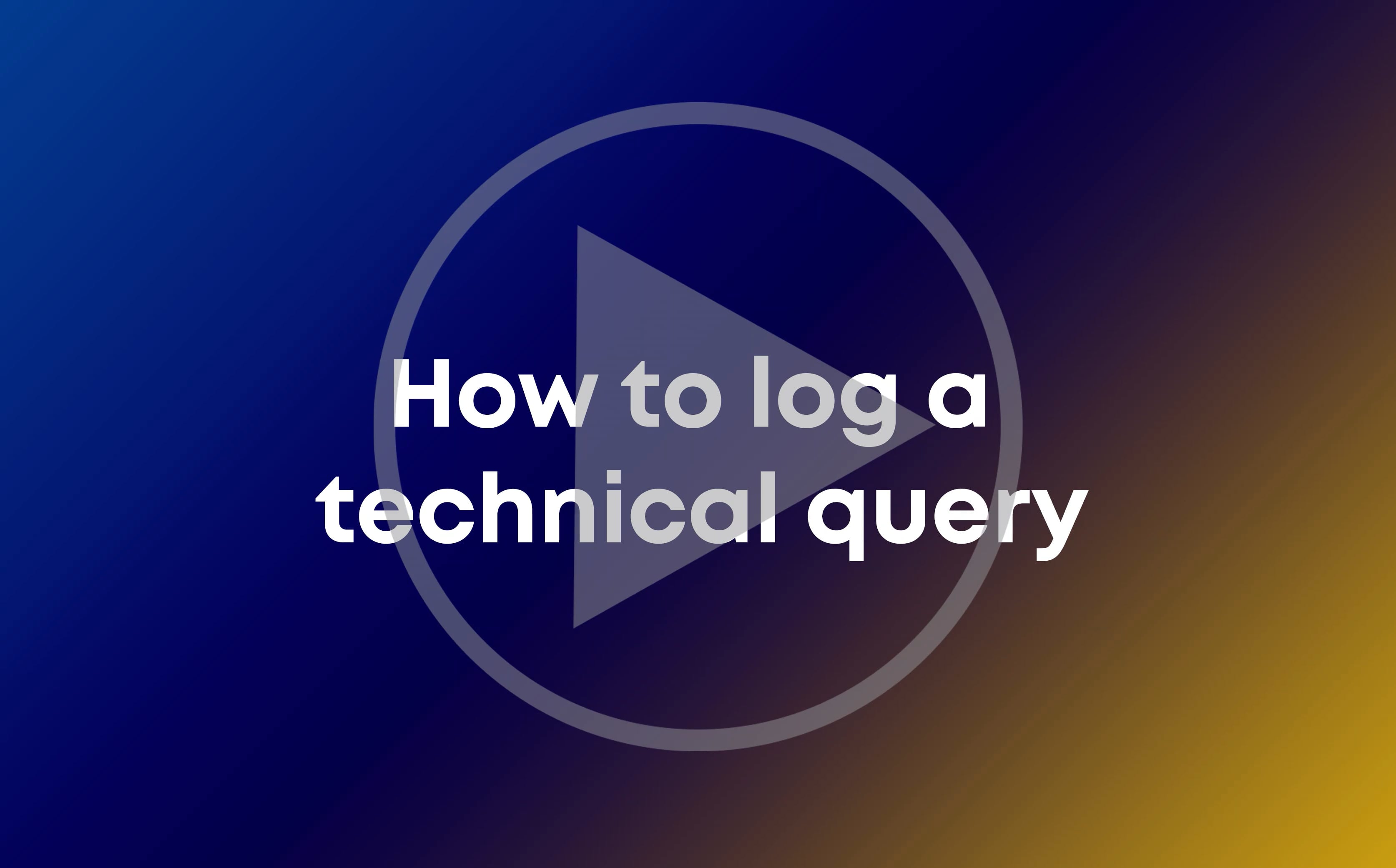 How to log a technical query