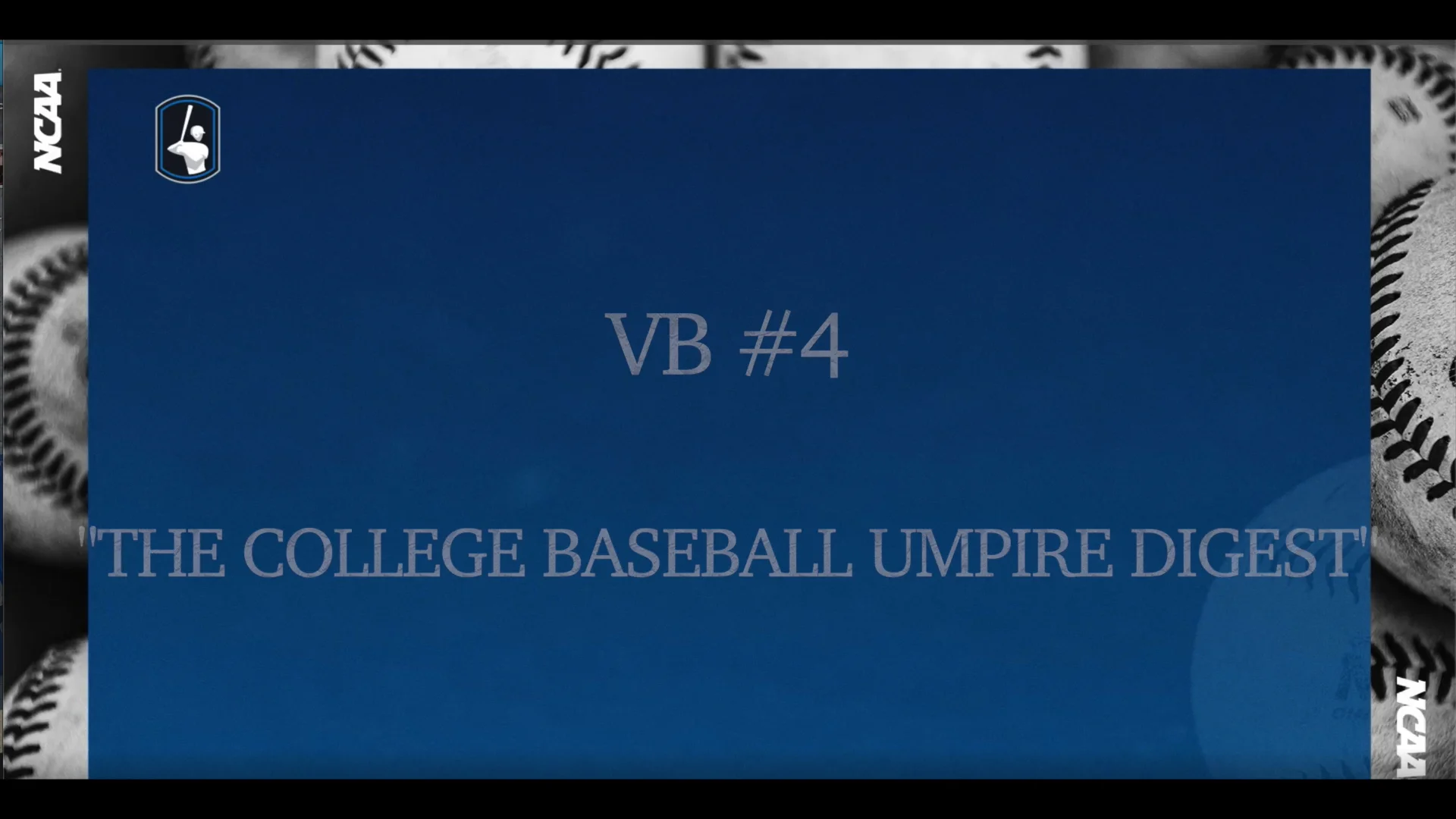 VB #4 "Colleg Baseball Umpires Digest" From The BUP