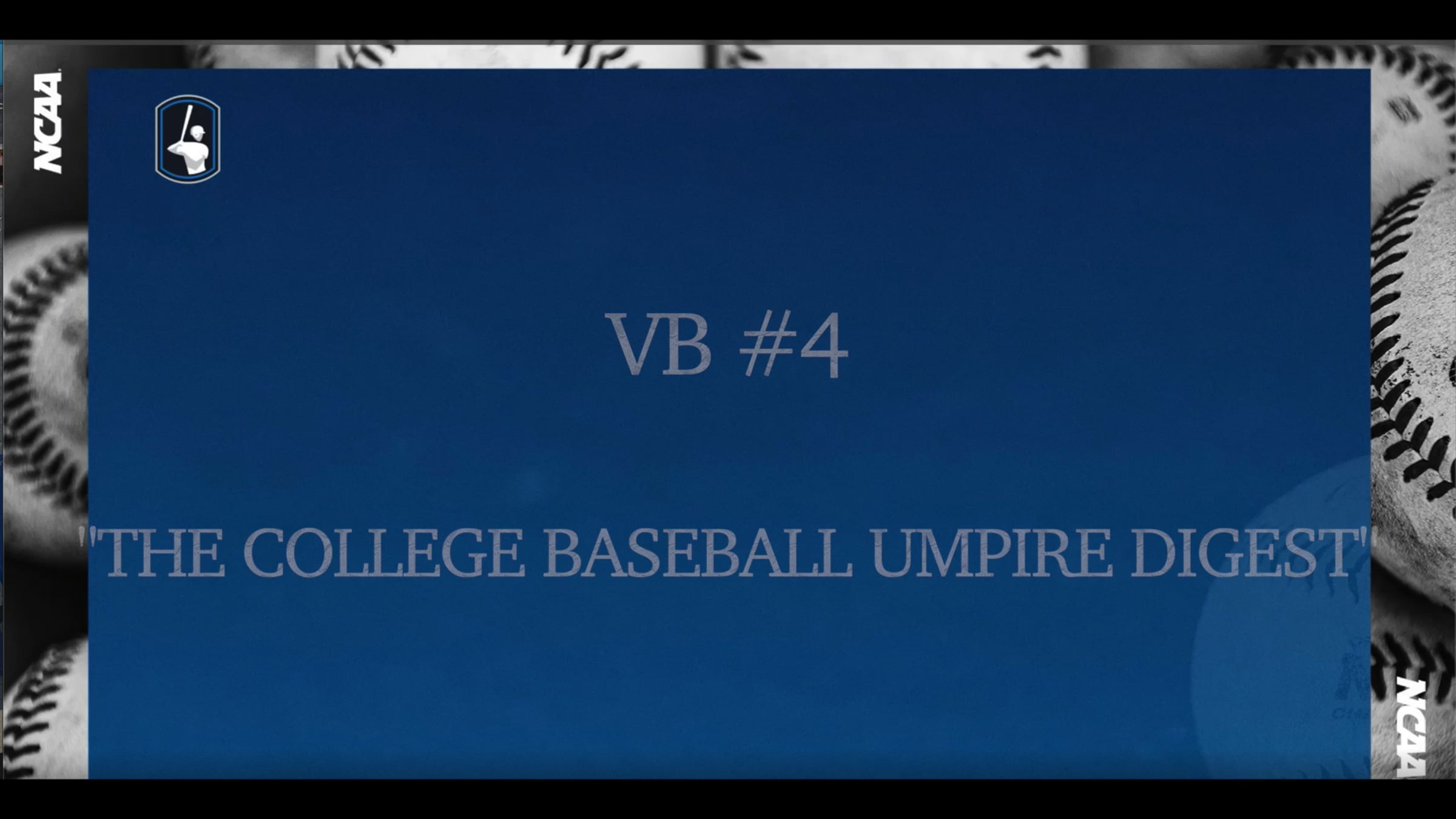 VB #4 "Colleg Baseball Umpires Digest" From The BUP