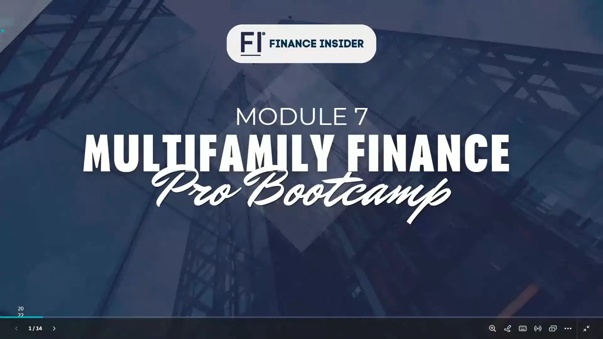 Module 7 and 8 Multifamily Finance Pro Bootcamp