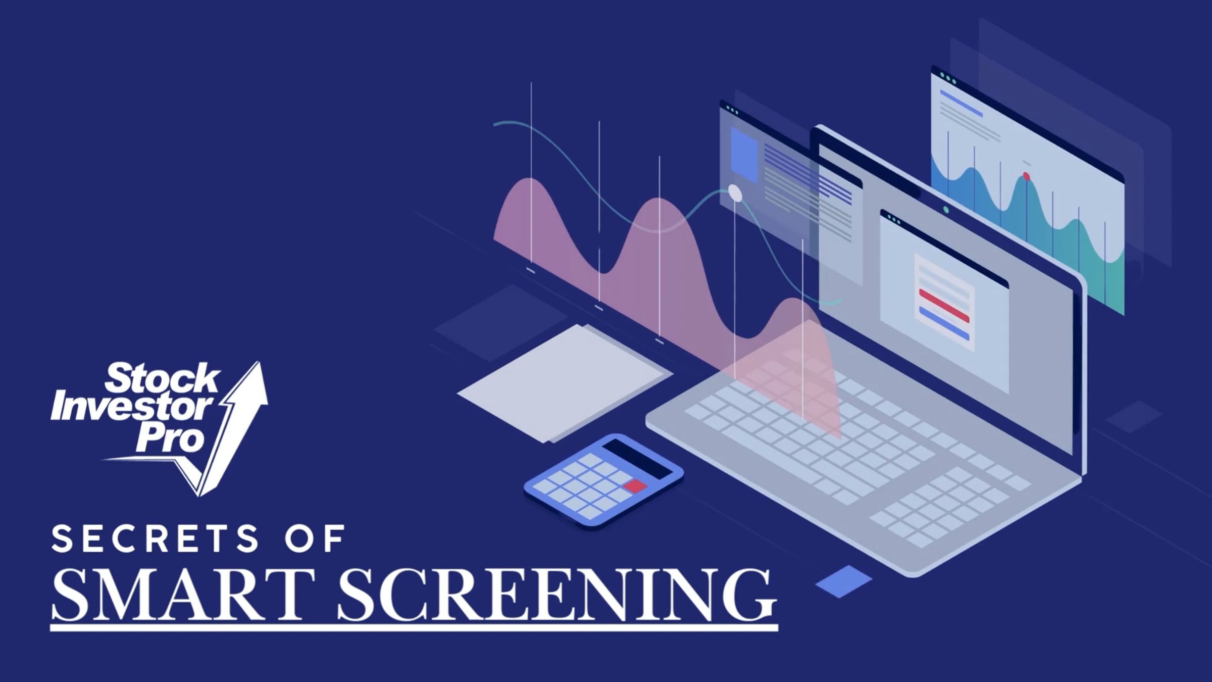Secrets of Smart Screening: Master Stock Investor Pro With Wayne Thorp