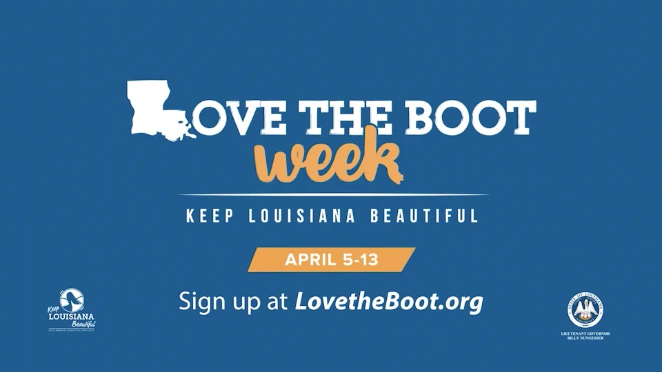 Keep Louisiana Beautiful: Love the Boot Week