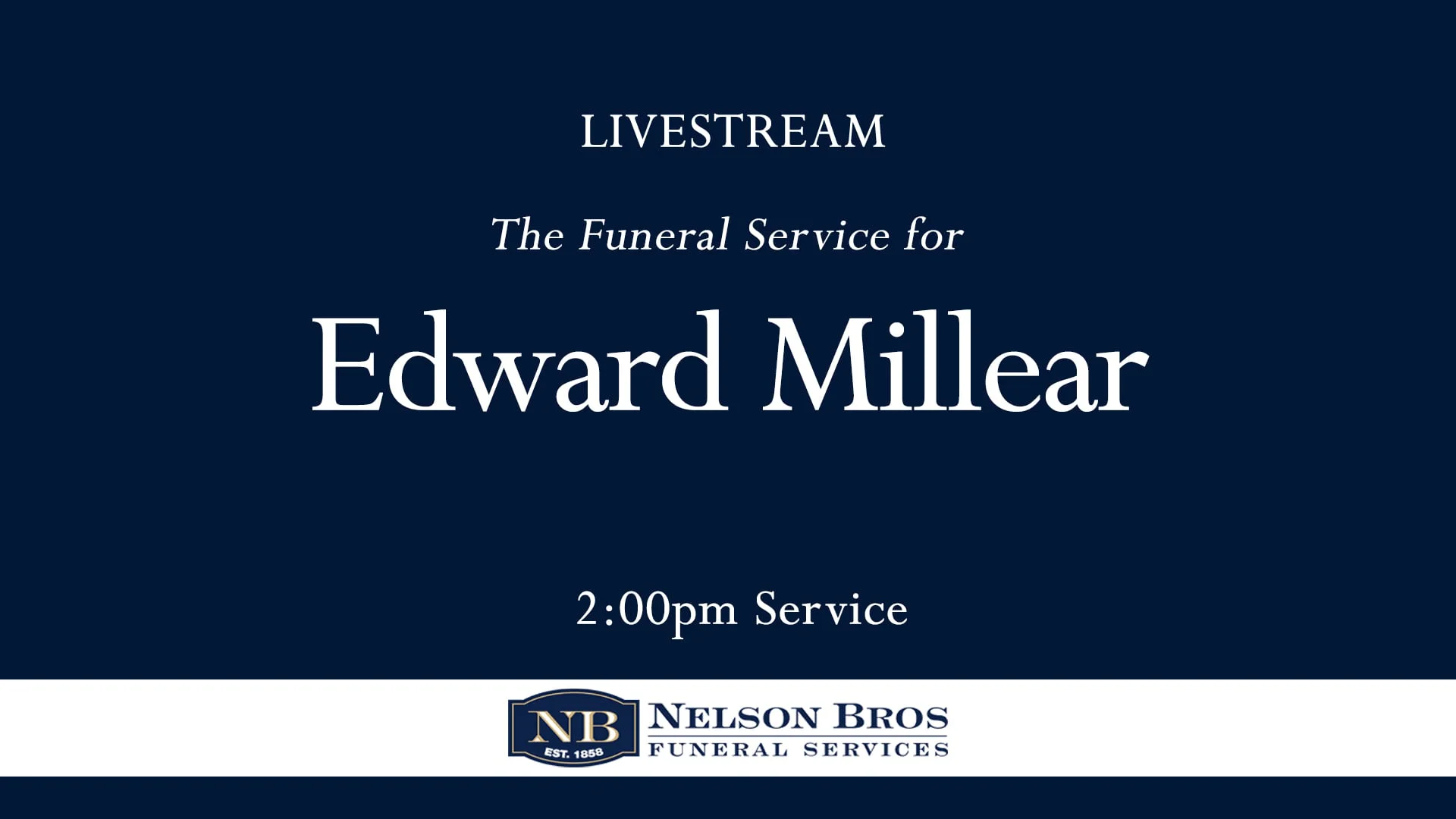 The Funeral Service for Edward Millear