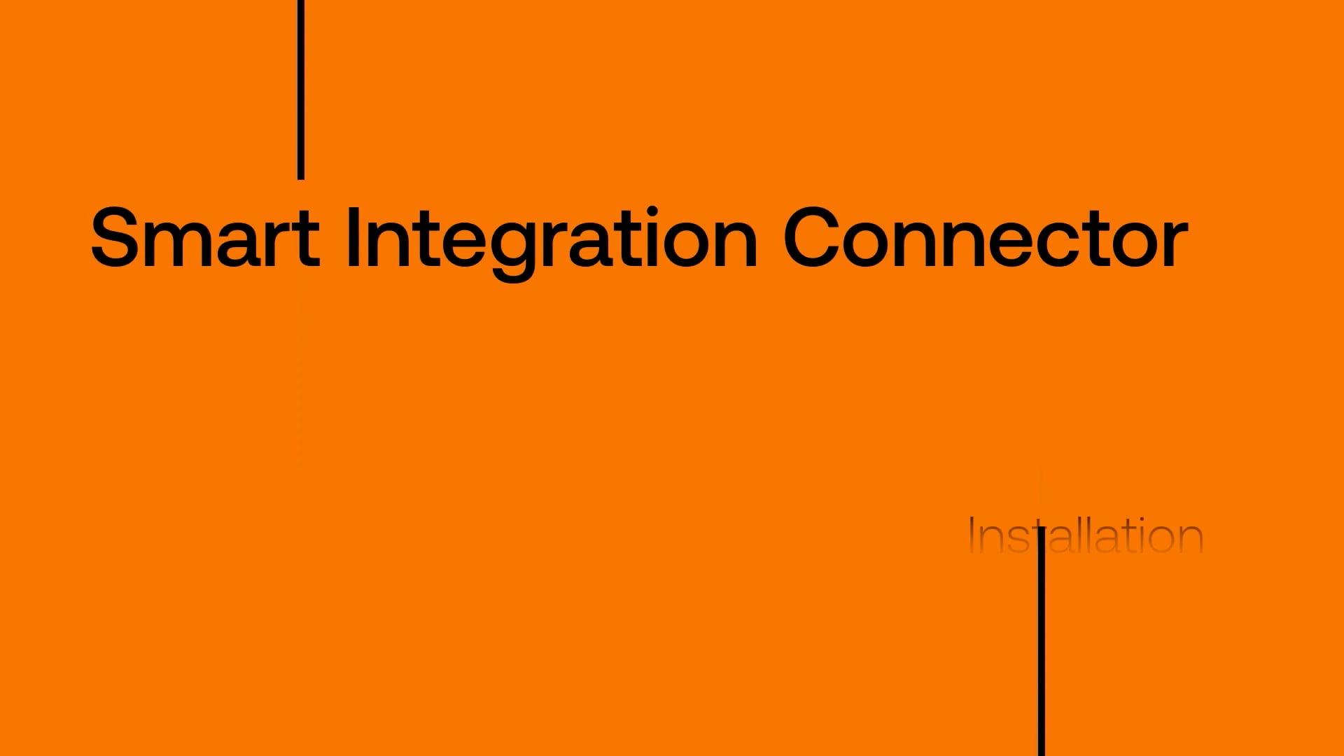 Smart Integration Connector Installation