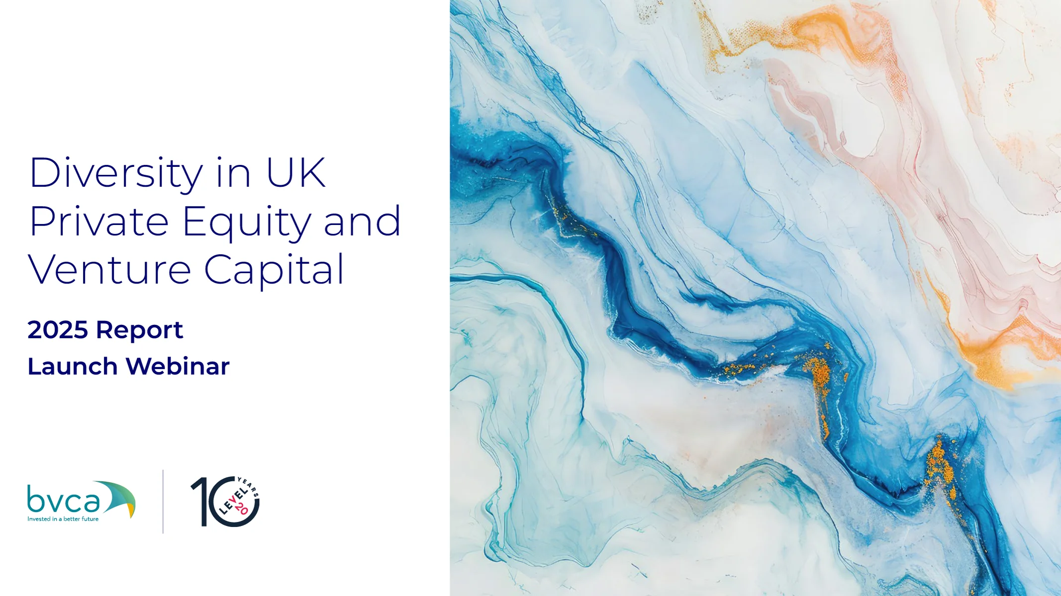 BVCA & Level 20 Diversity in UK Private Equity and Venture Capital 2025 Report: Launch Webinar