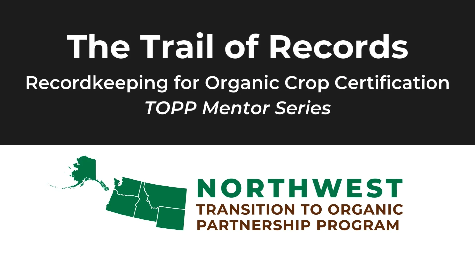 Pryor Garnett - TOPP Mentor Recordkeeping Series