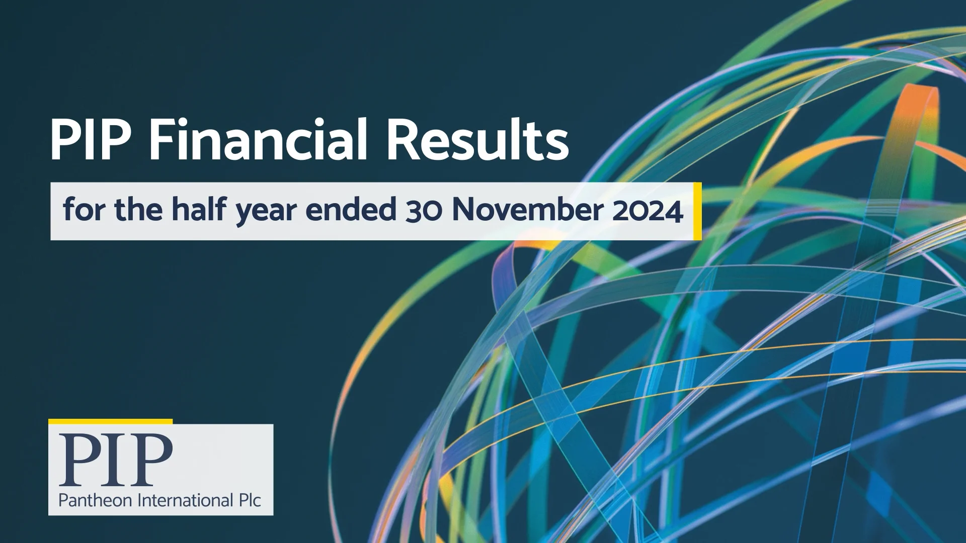 PIP Financial Results - 30 November 2024