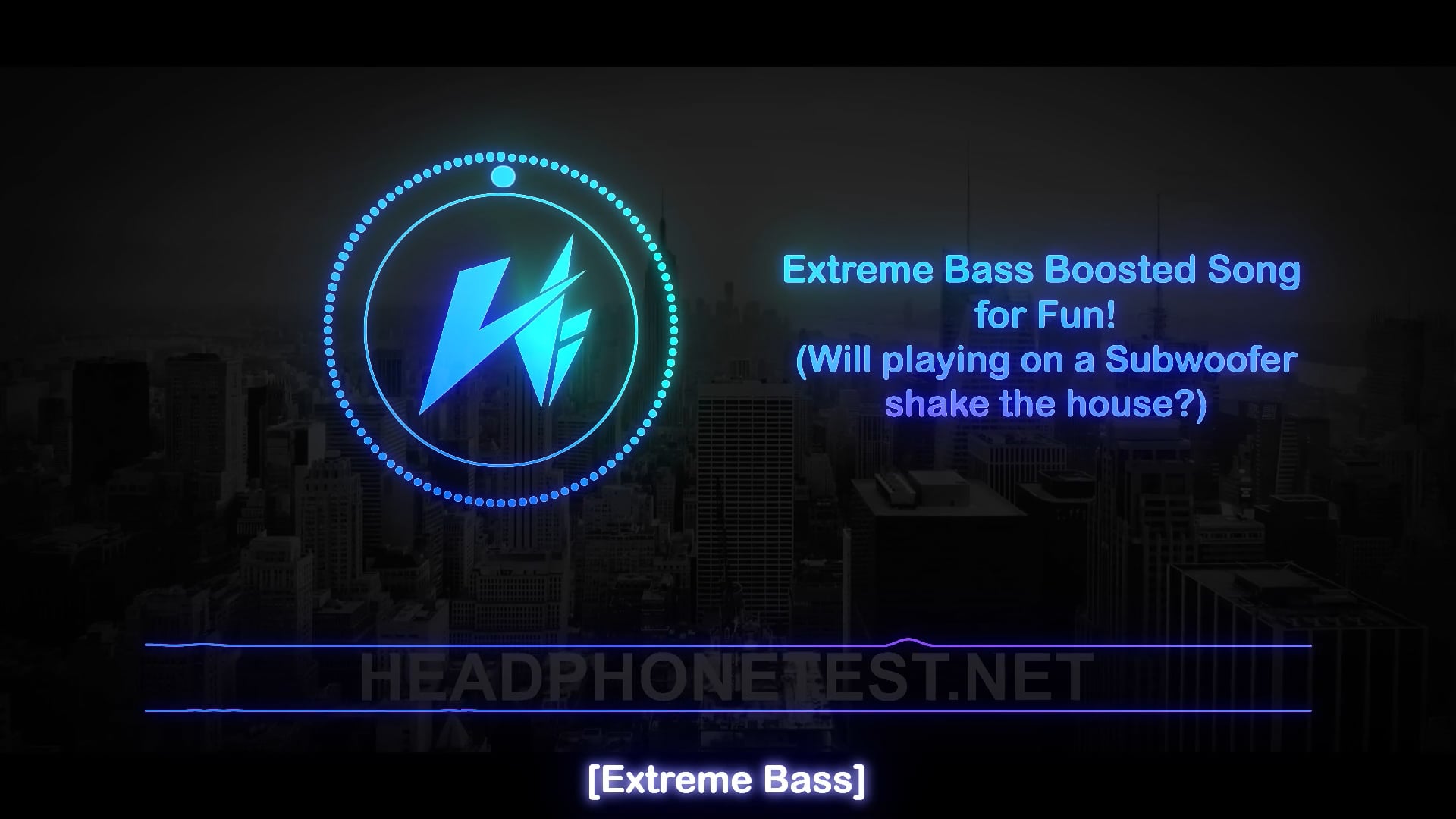 EXTREME BASS