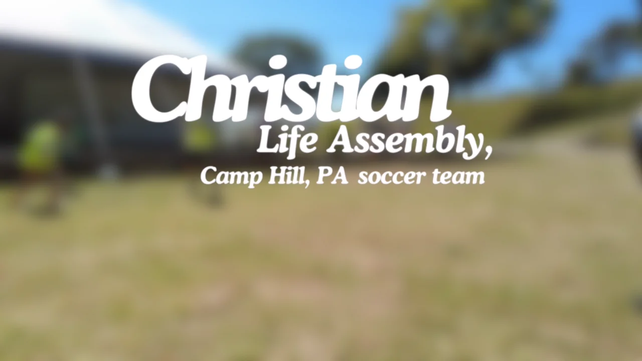 Christian Life Assembly, Camp Hill, PA