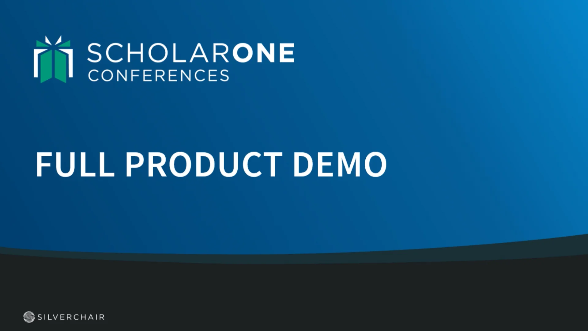ScholarOne Conferences Full Product Demo