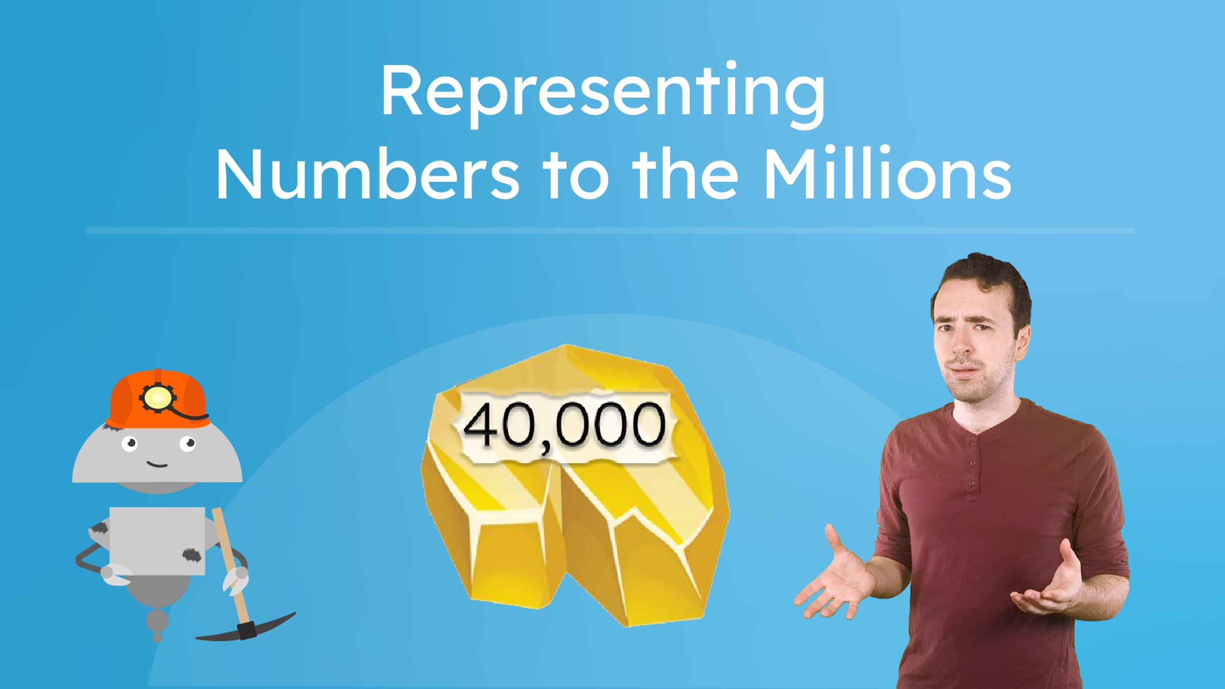 Representing Numbers to the Millions