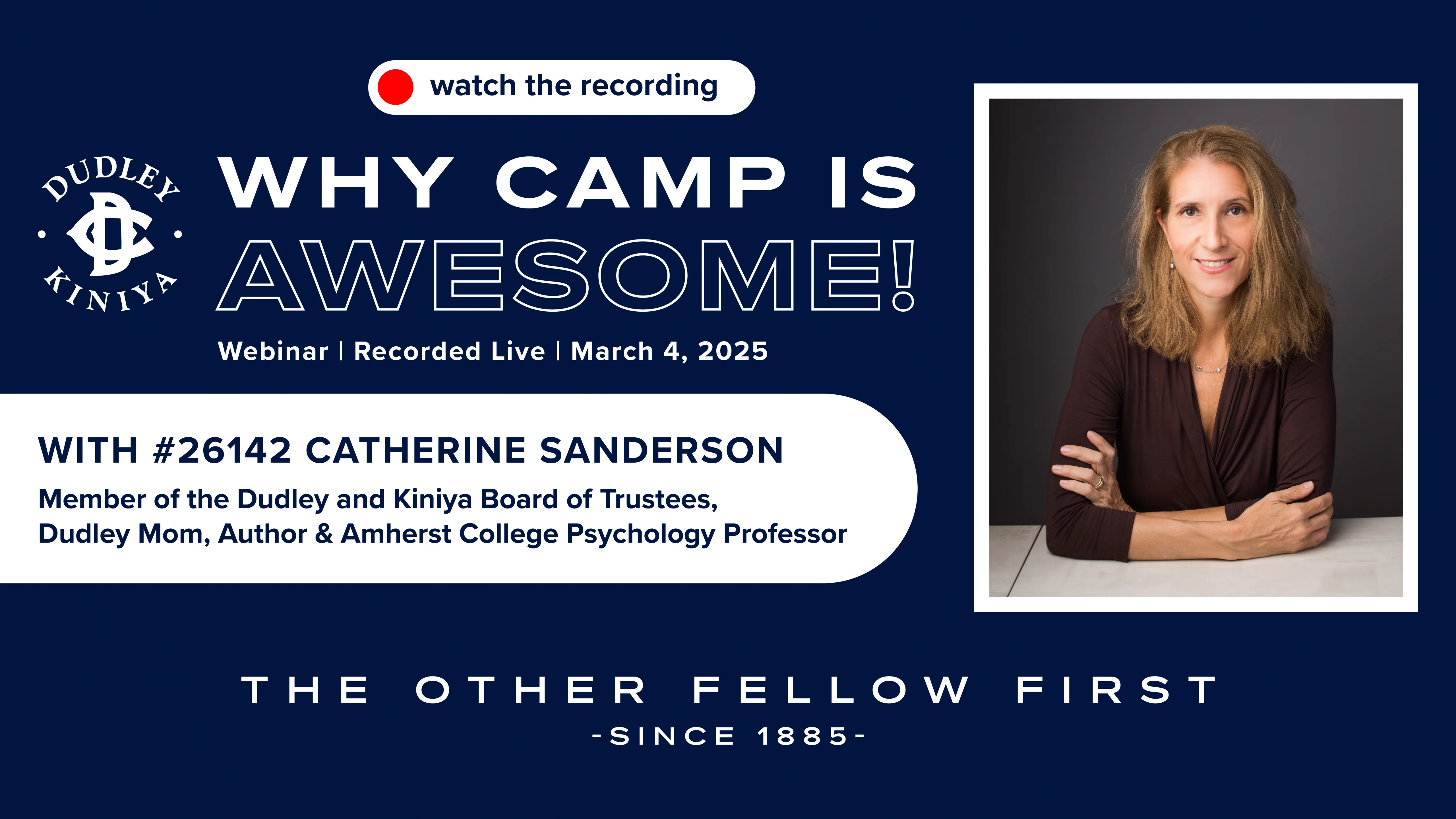 Why Camp is AWESOME! A Conversation with #26142 Catherine Sanderson