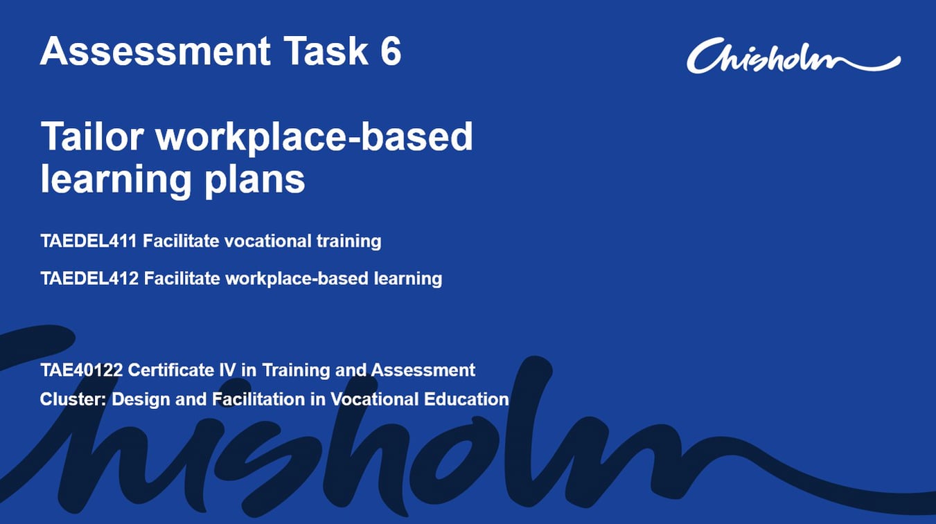 TAE40122 Assessment Task 6 Design and Facilitation in Vocational Education