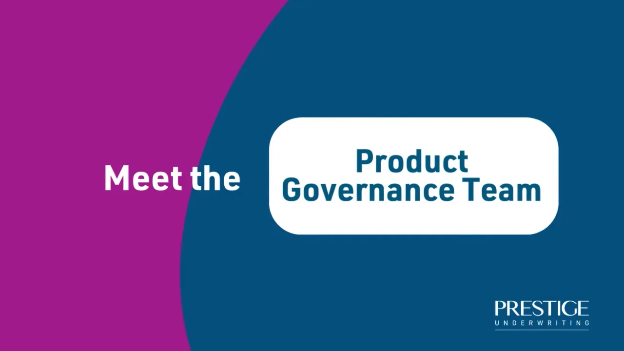 Prestige Underwriting - Meet the Team Product Governance