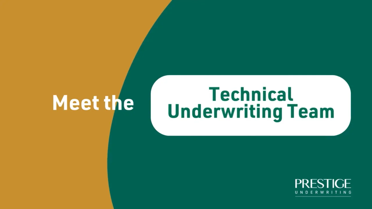 Prestige Underwriting - Meet the Team Technical Underwriting