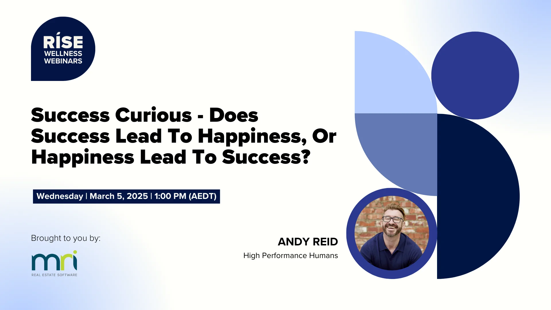 Rise Wellness Webinar: Success Curious – Does Success Lead To Happiness ...