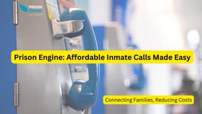 Prison Engine: Affordable Inmate Calls Made Easy