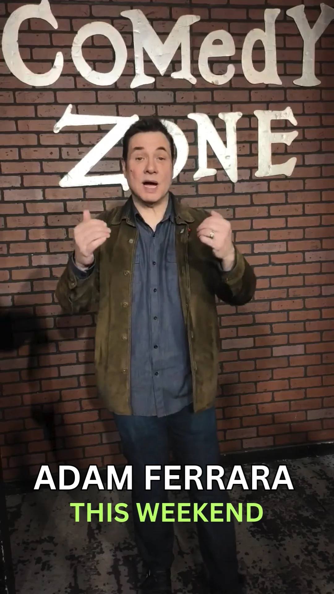 ADAM FERRARA THIS WEEKEND