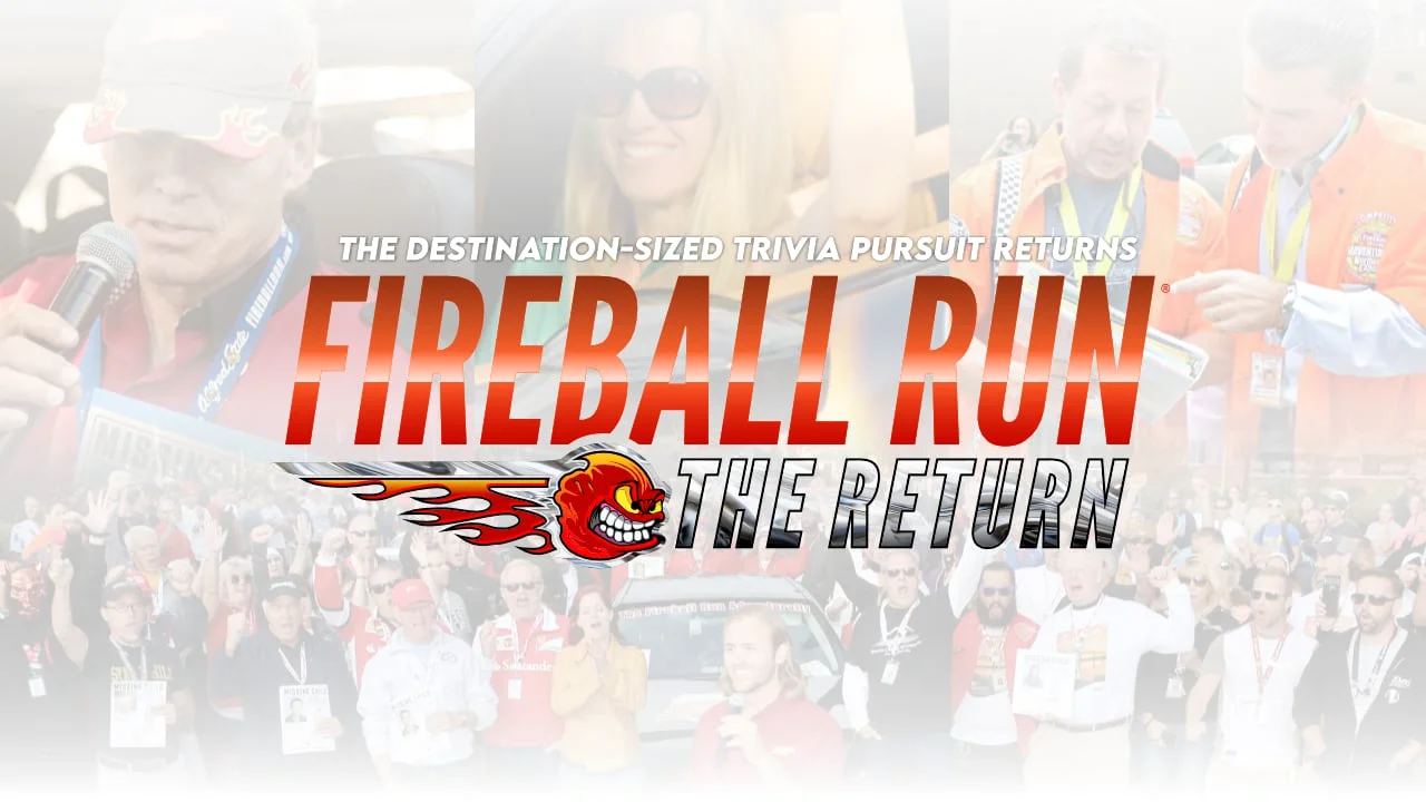 2025 The Fireball Run Returns