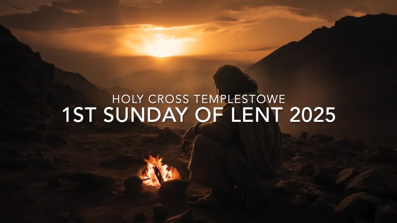 1st Sunday of Lent 2025