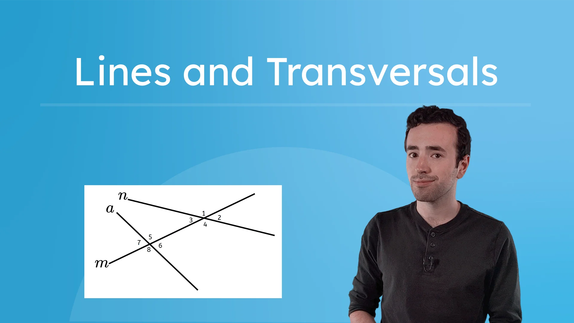 Lines and Transversals