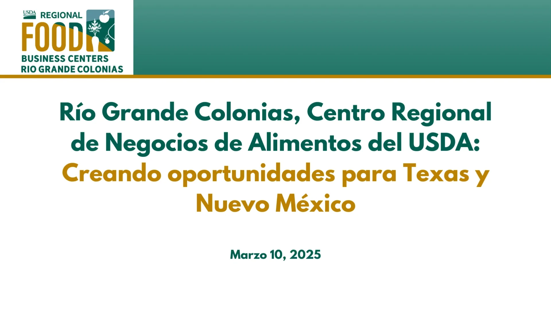 Río Grande Colonias, Centro Regional de Negocios de Alimentos del USDA ...