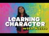 Learning Character with Kelso on Vimeo