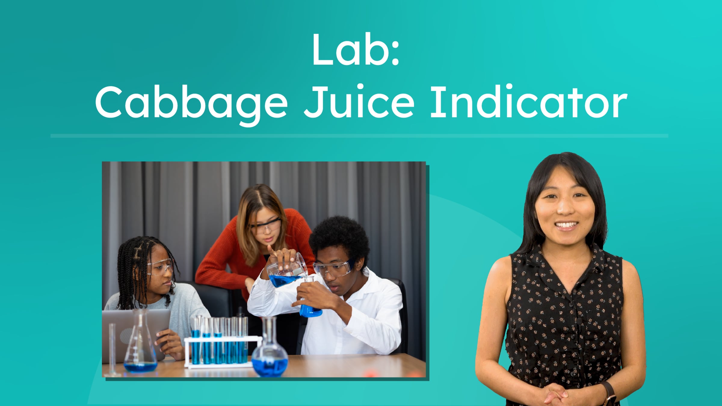 Lab: Cabbage Juice Indicator