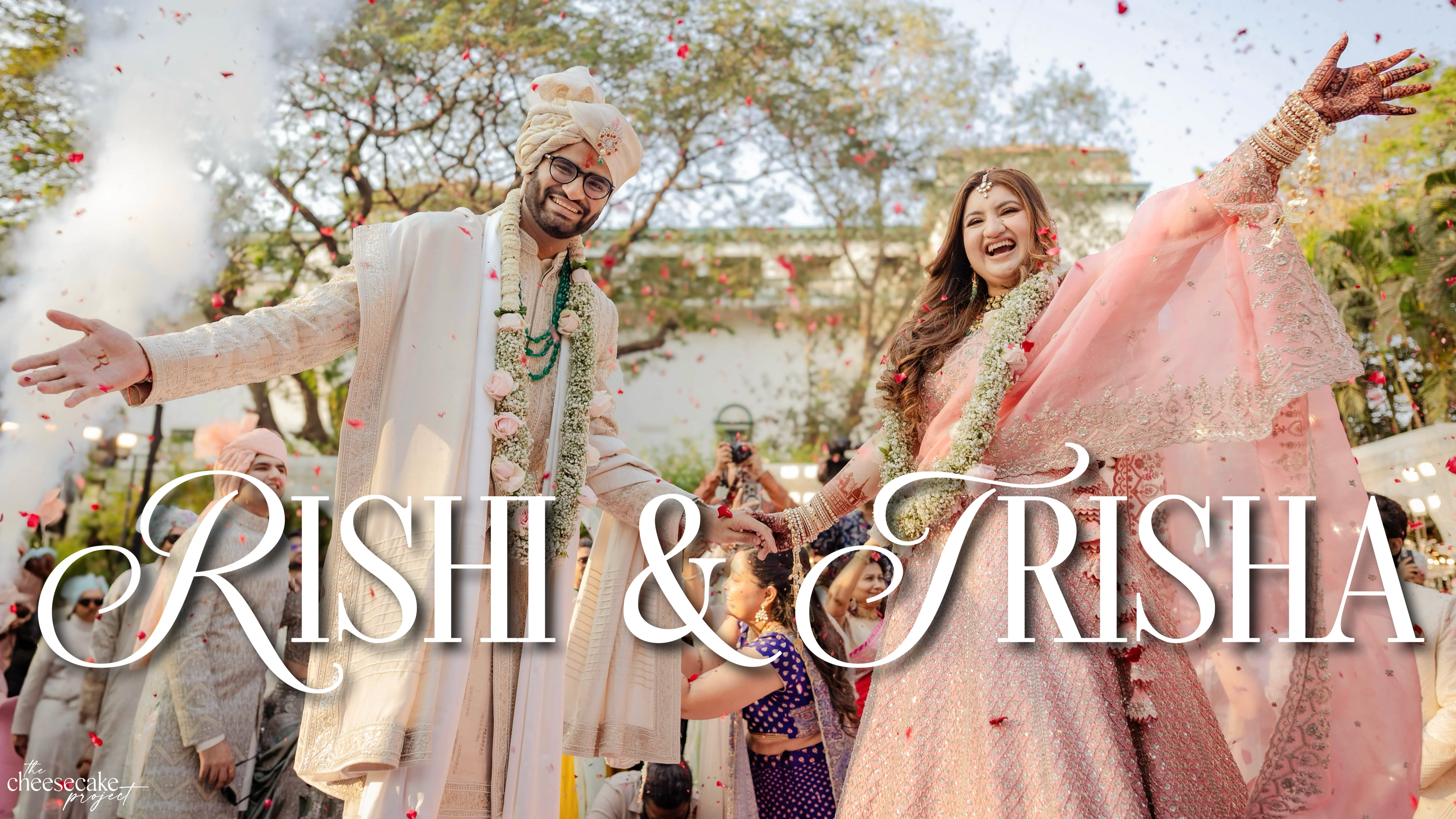 Trisha & Rishi ~ Wedding Teaser