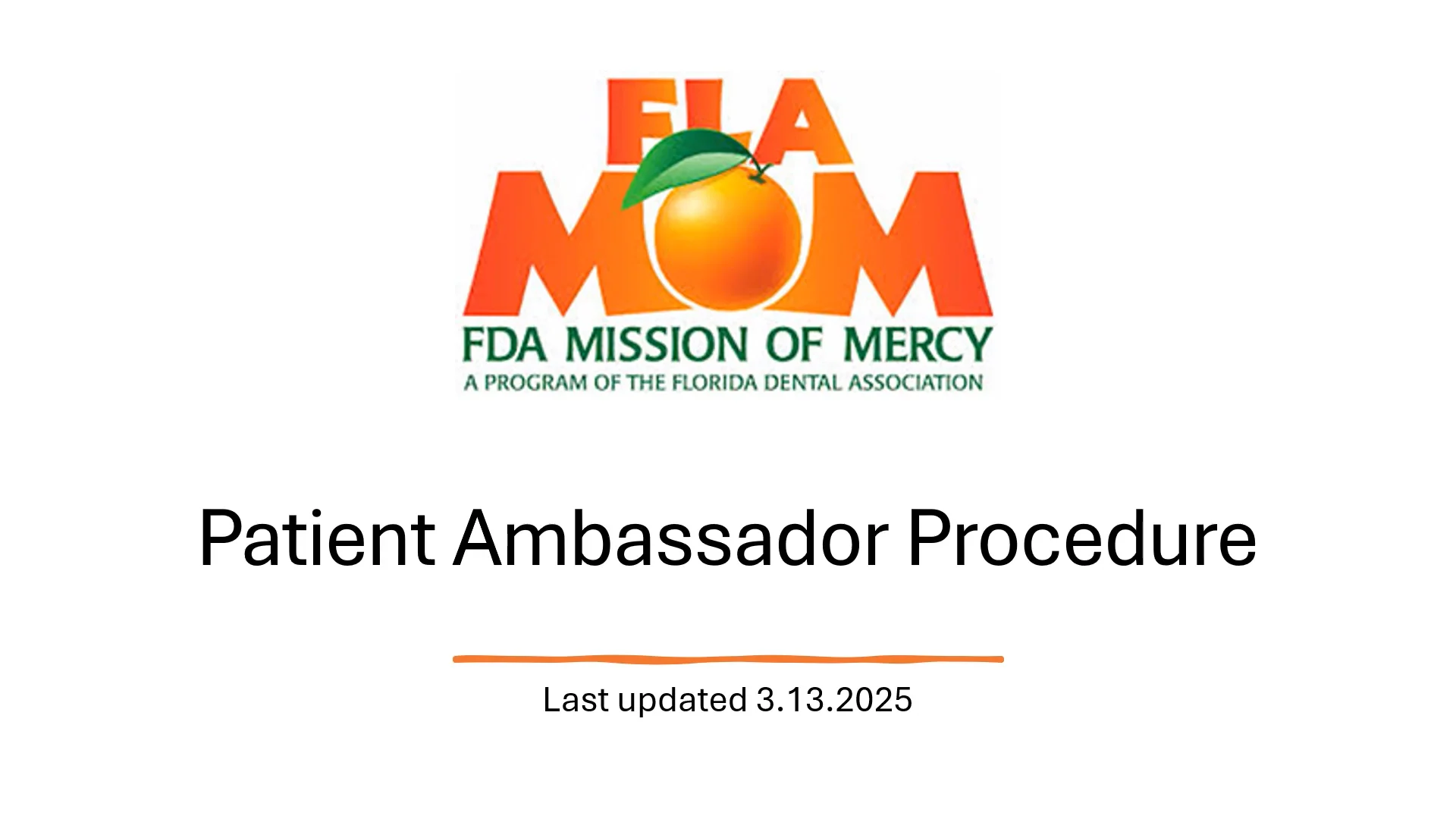 Patient Ambassador Procedure